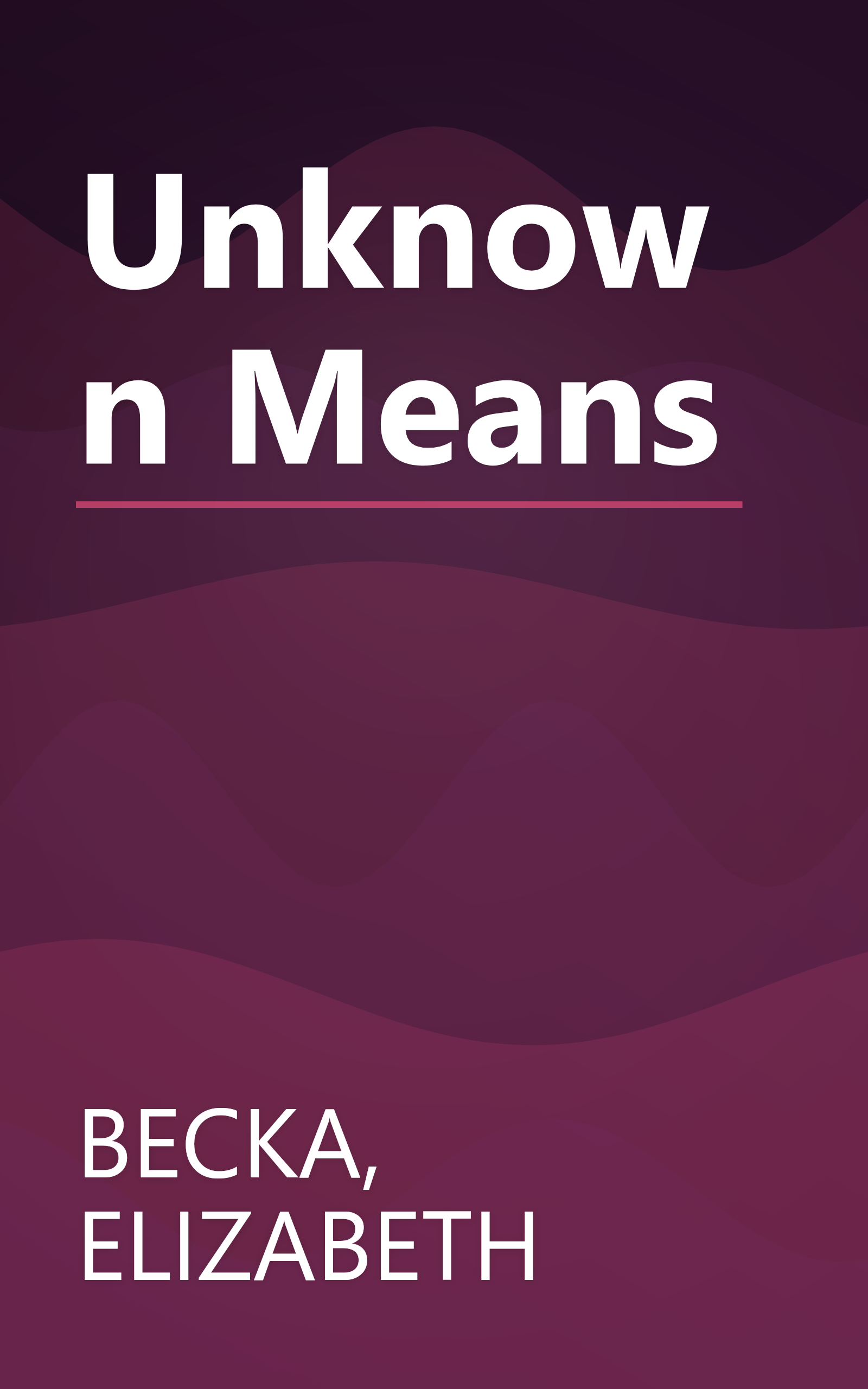 Unknown Means book cover