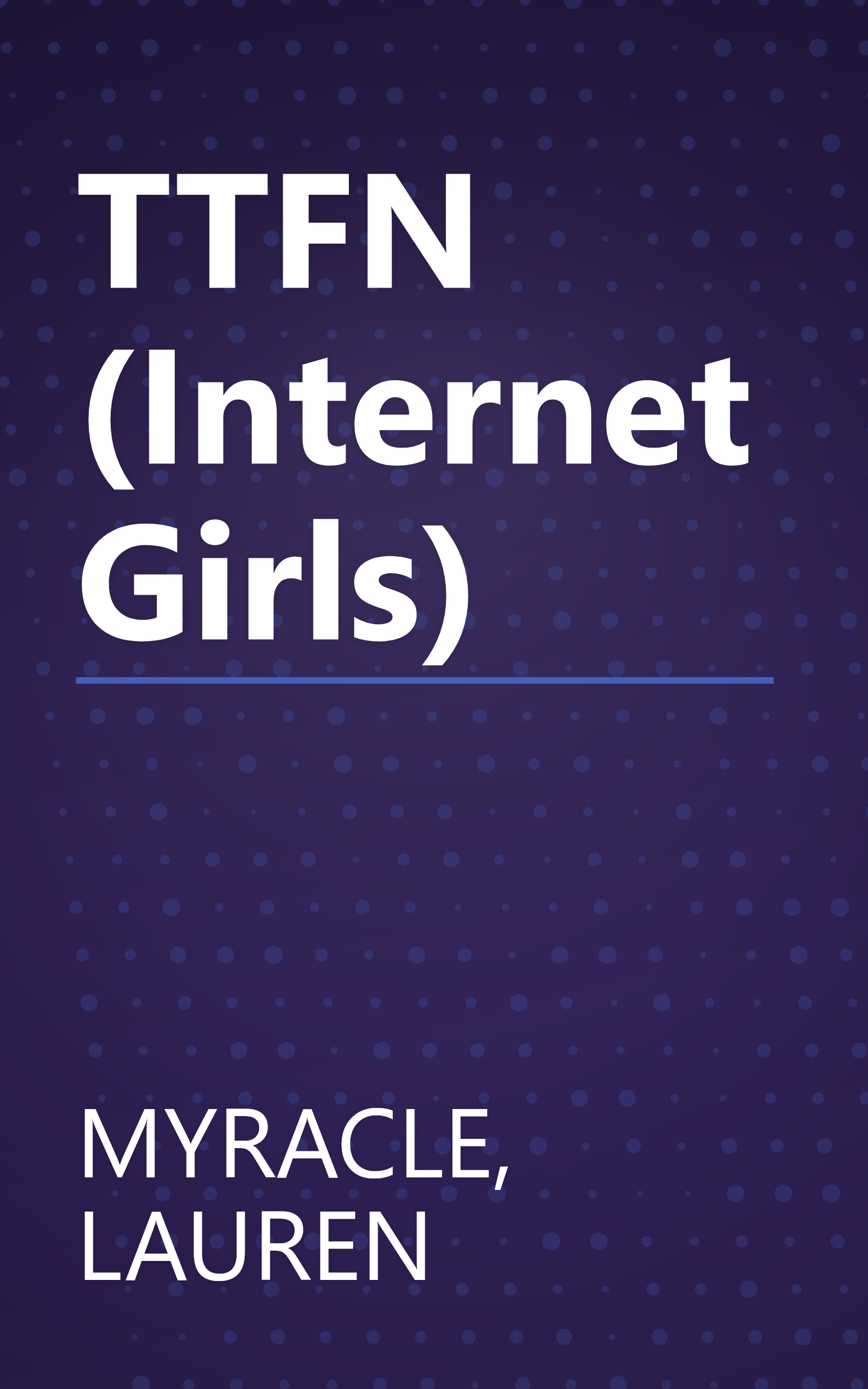 TTFN (Internet Girls) book cover