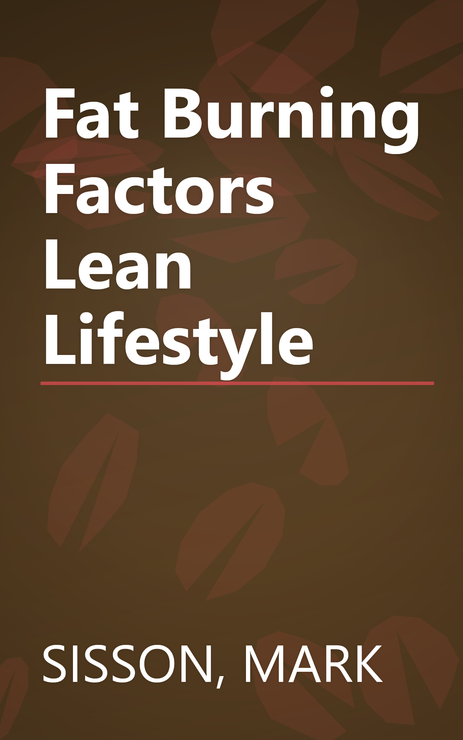 Fat Burning Factors Lean Lifestyle book cover