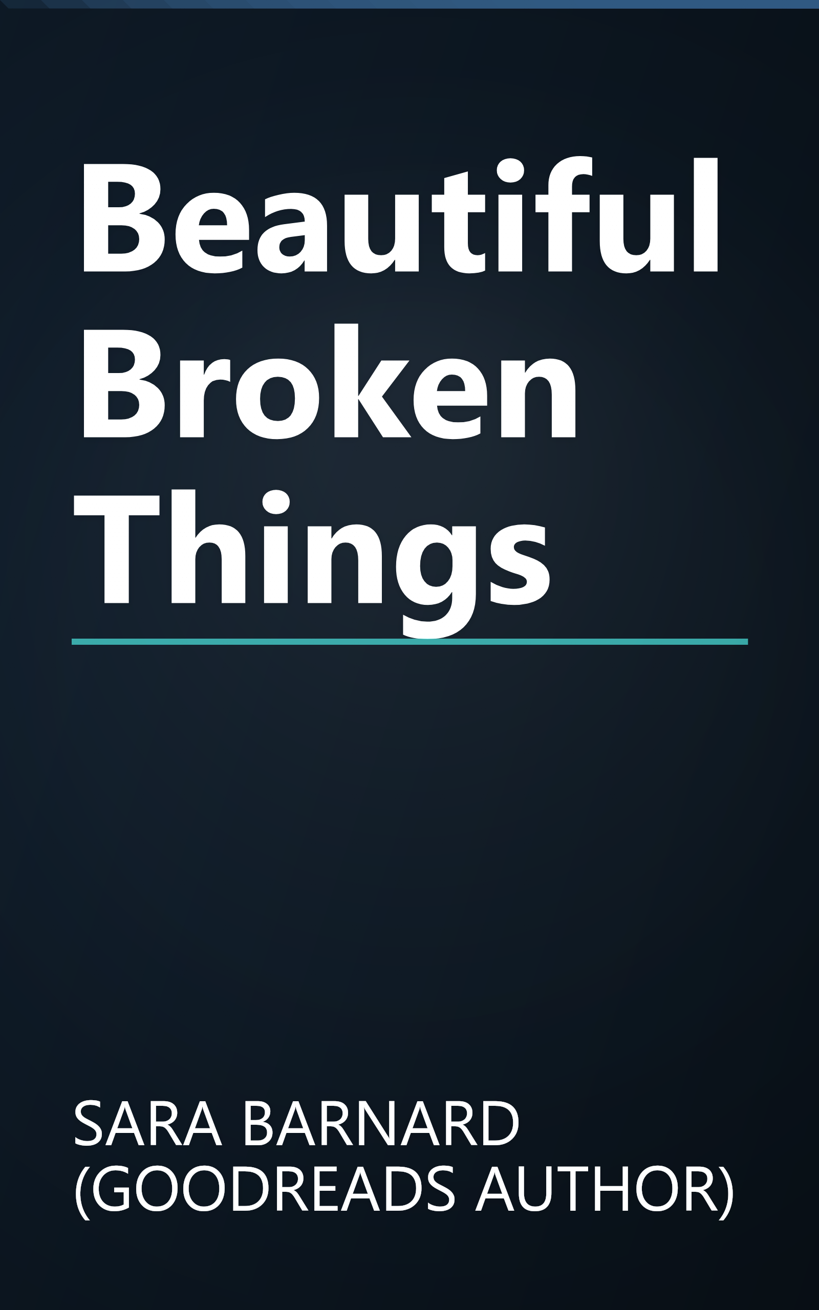 Beautiful Broken Things book cover