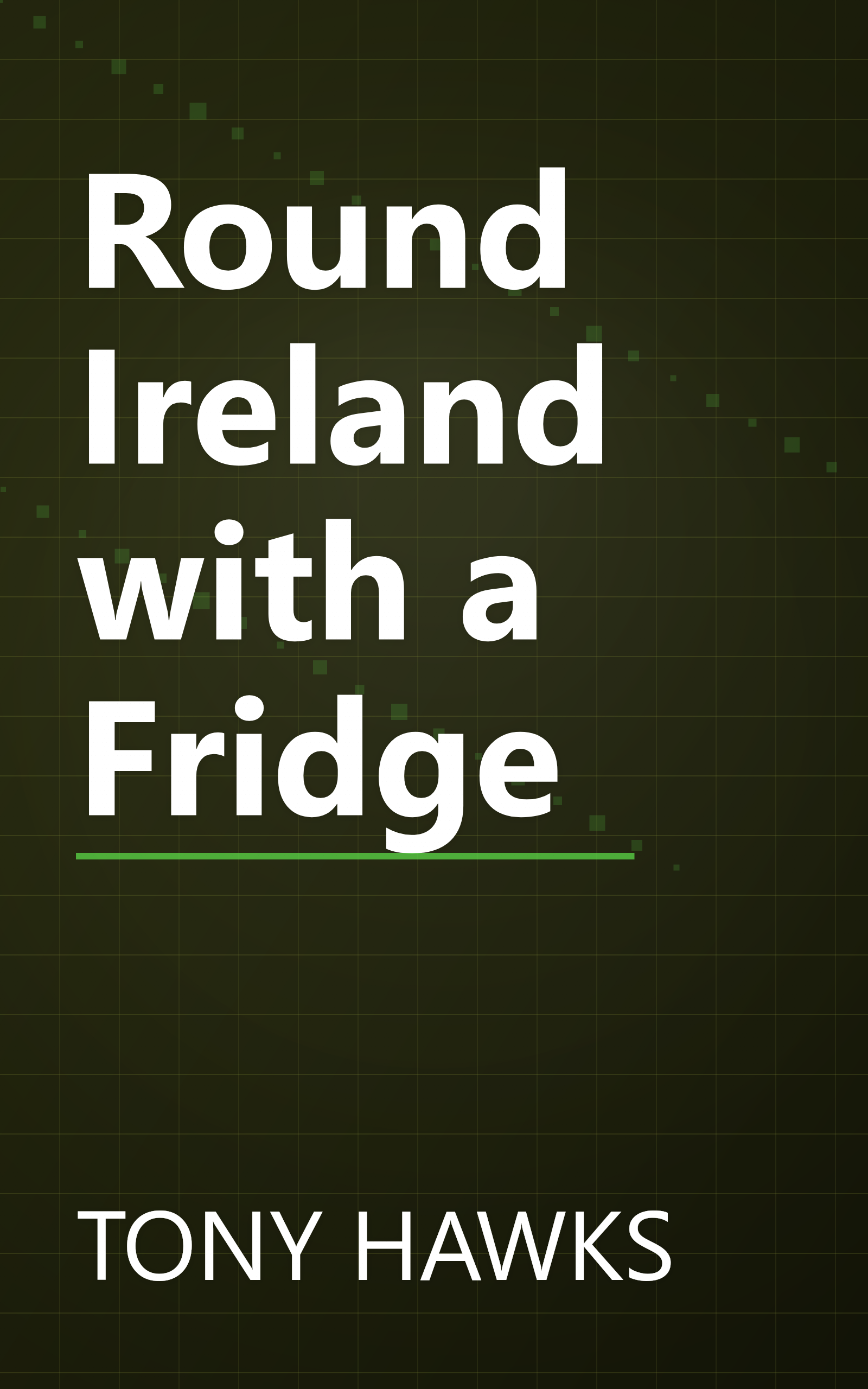 Round Ireland with a Fridge book cover