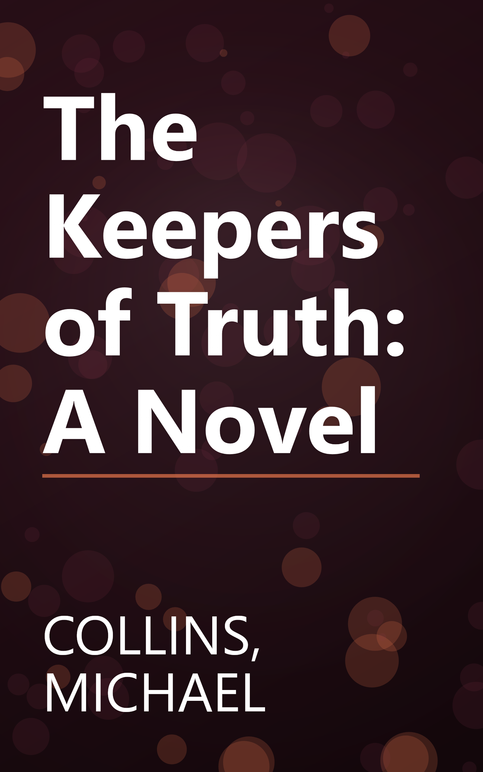 The Keepers of Truth: A Novel book cover