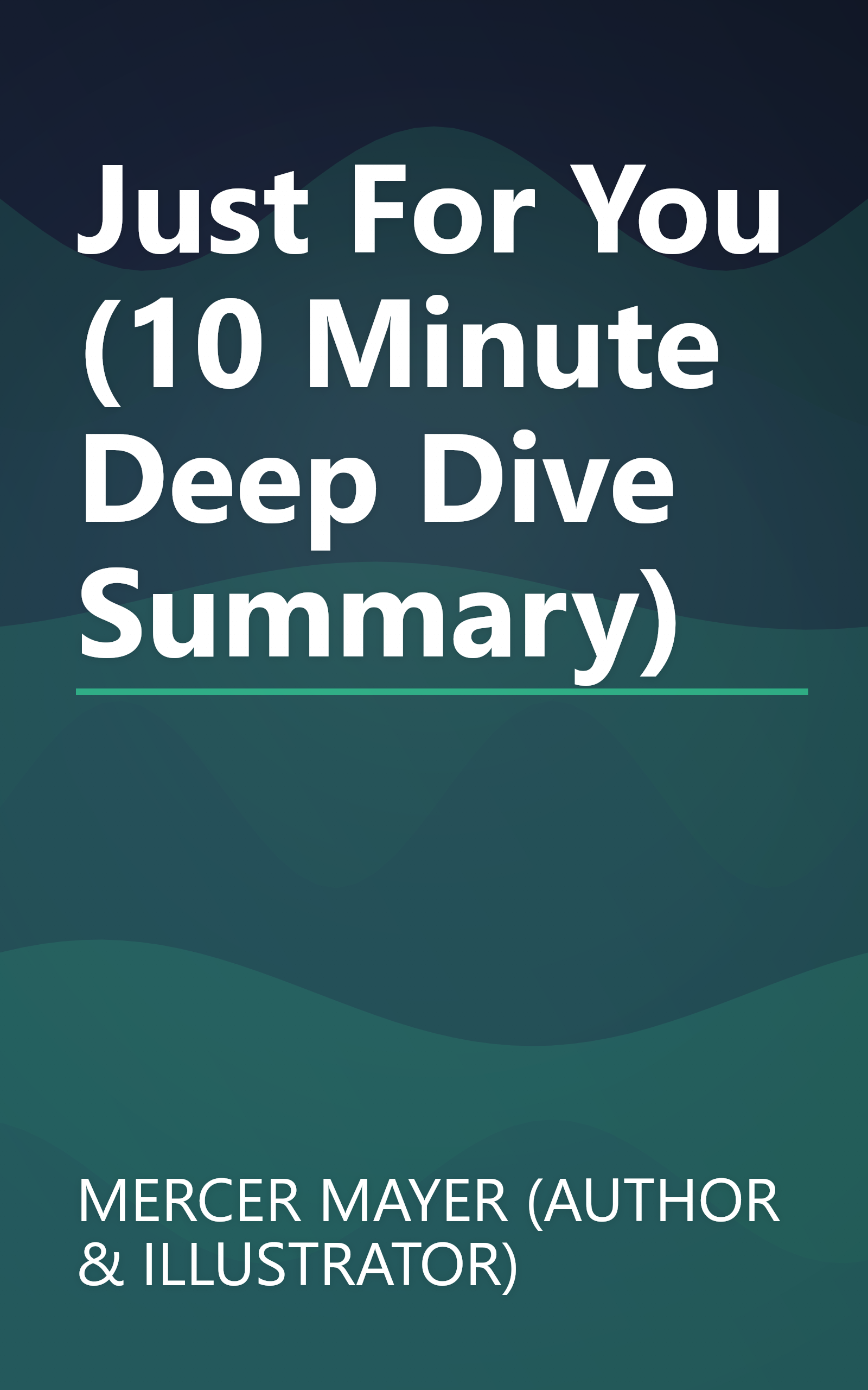 Just For You (10 Minute   Deep Dive Summary) book cover