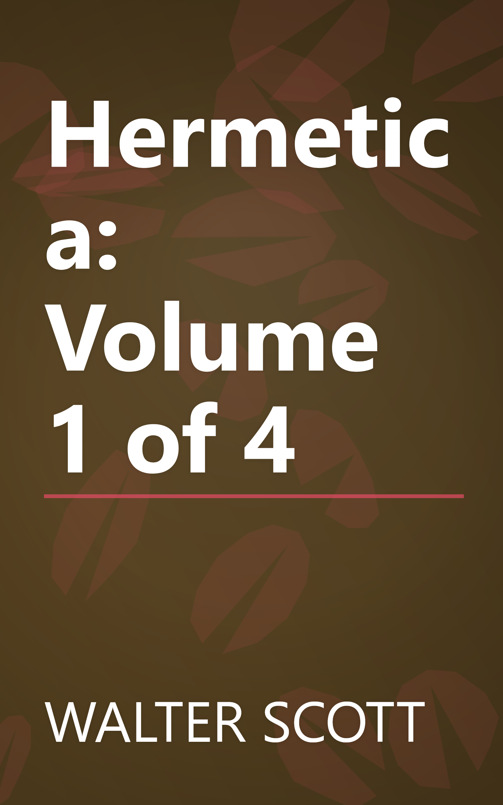Hermetica: Volume 1 of 4 book cover