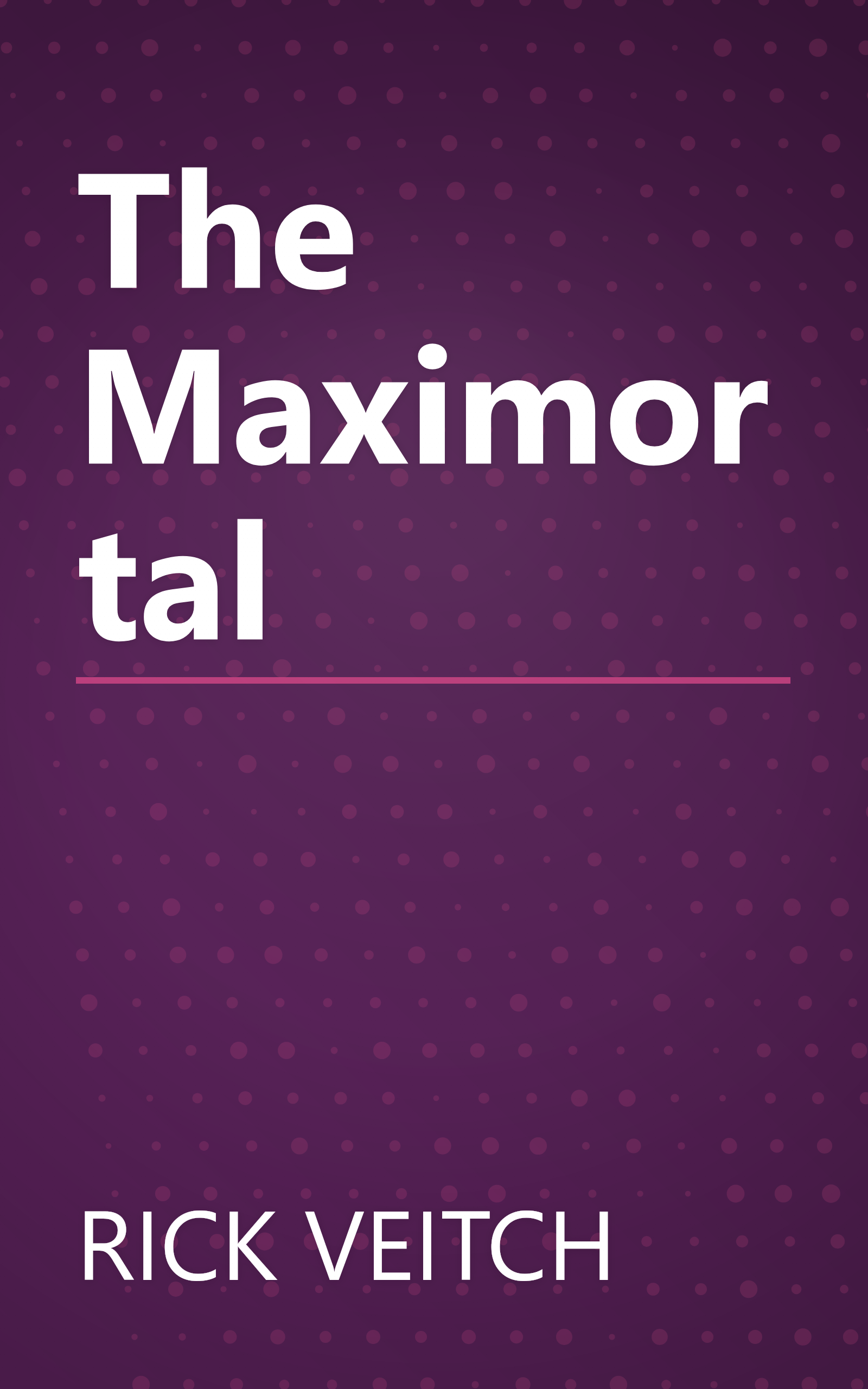 The Maximortal book cover