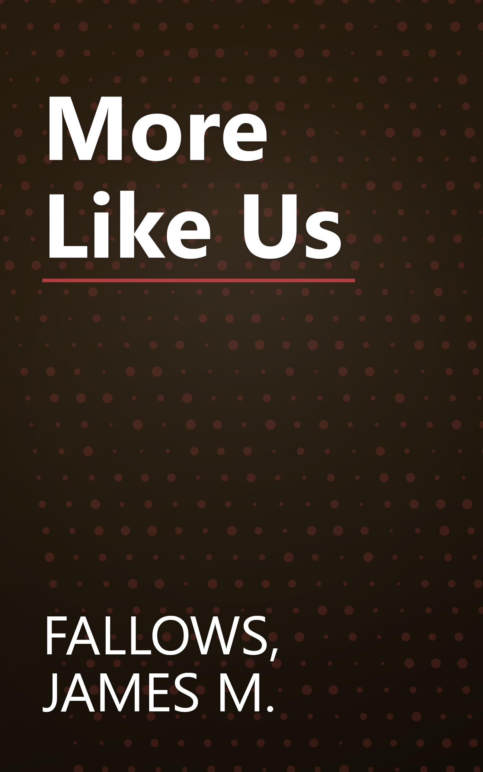 More Like Us book cover