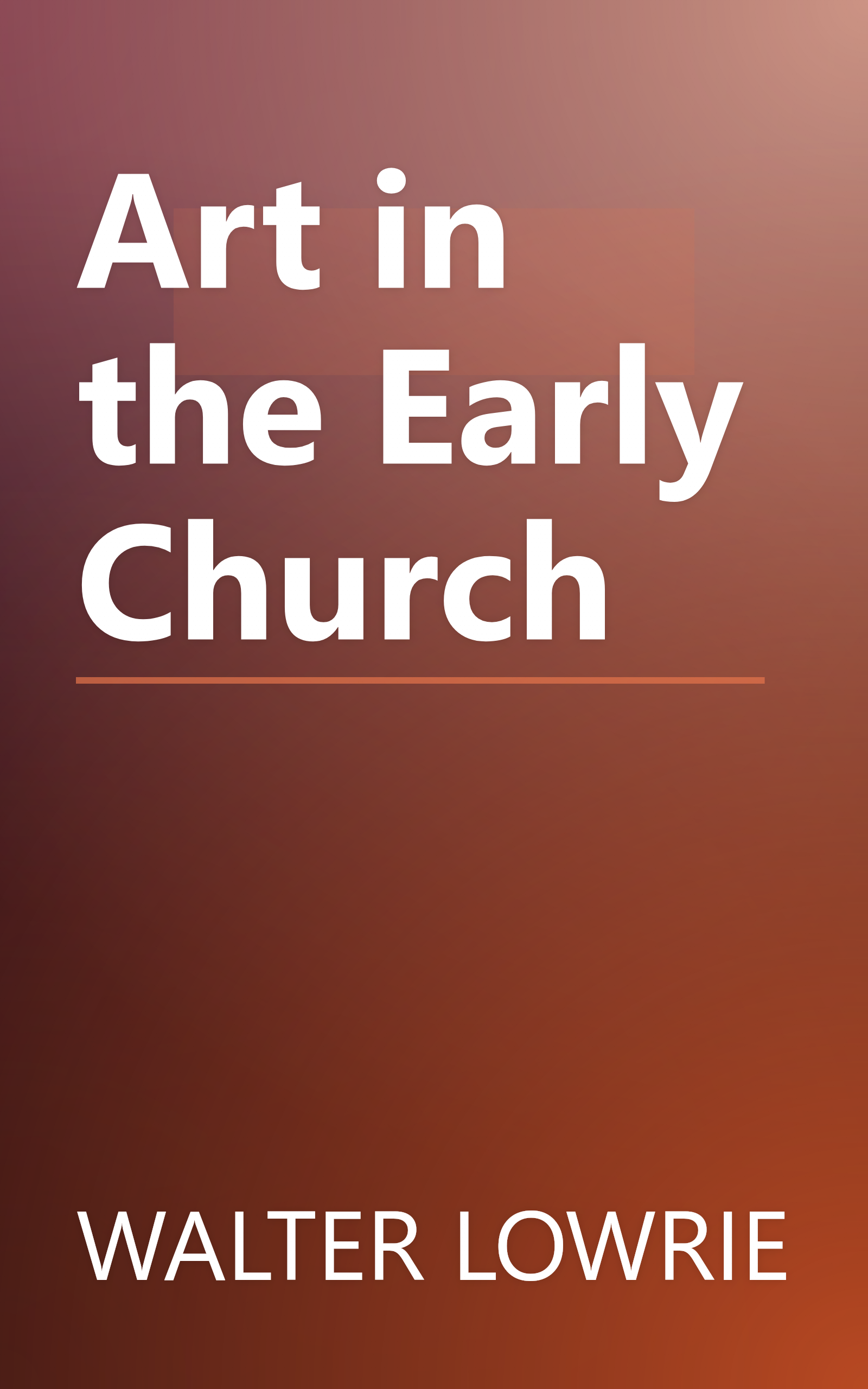 Art in the Early Church book cover