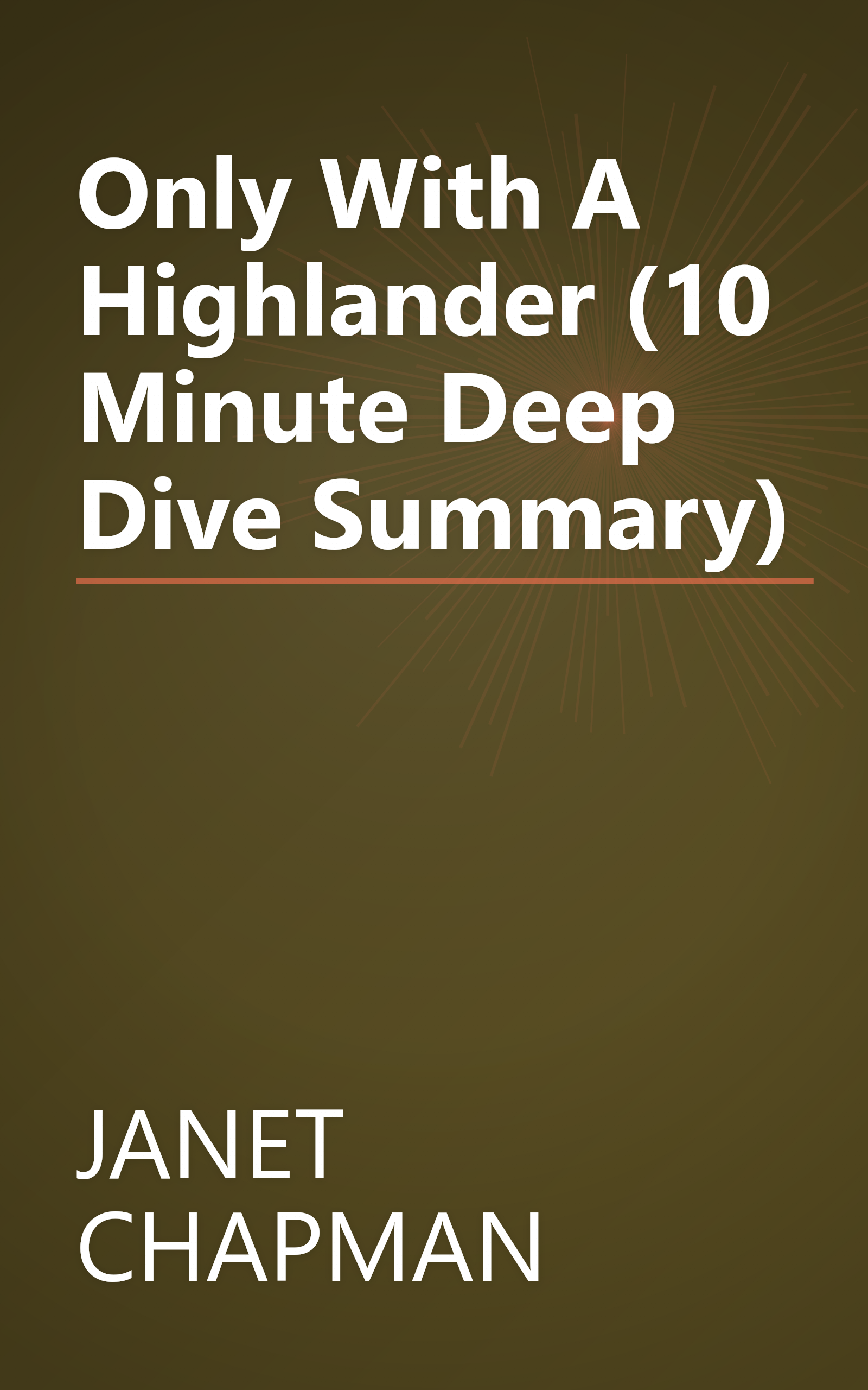 Only With A Highlander (10 Minute   Deep Dive Summary) book cover