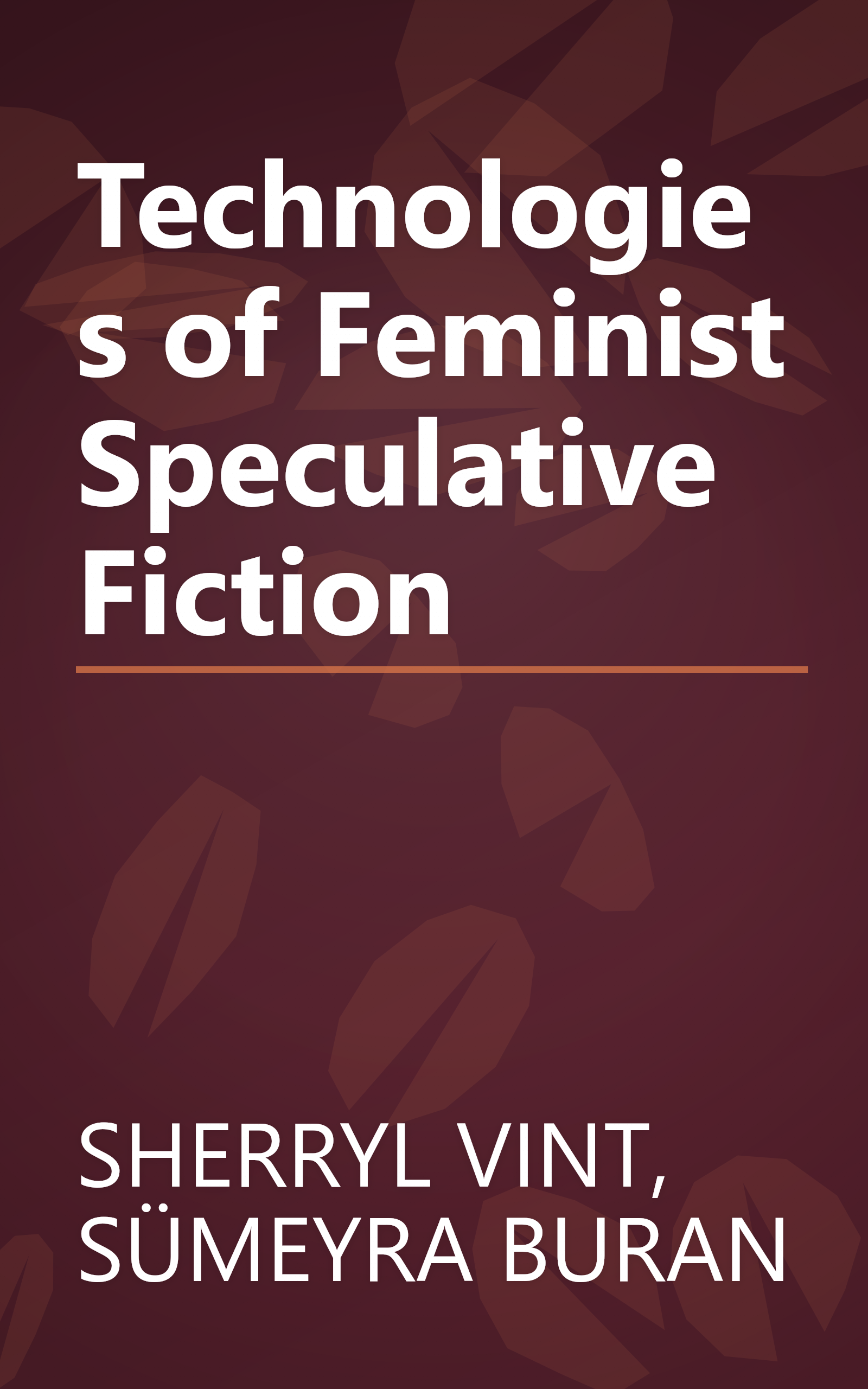 Technologies of Feminist Speculative Fiction book cover