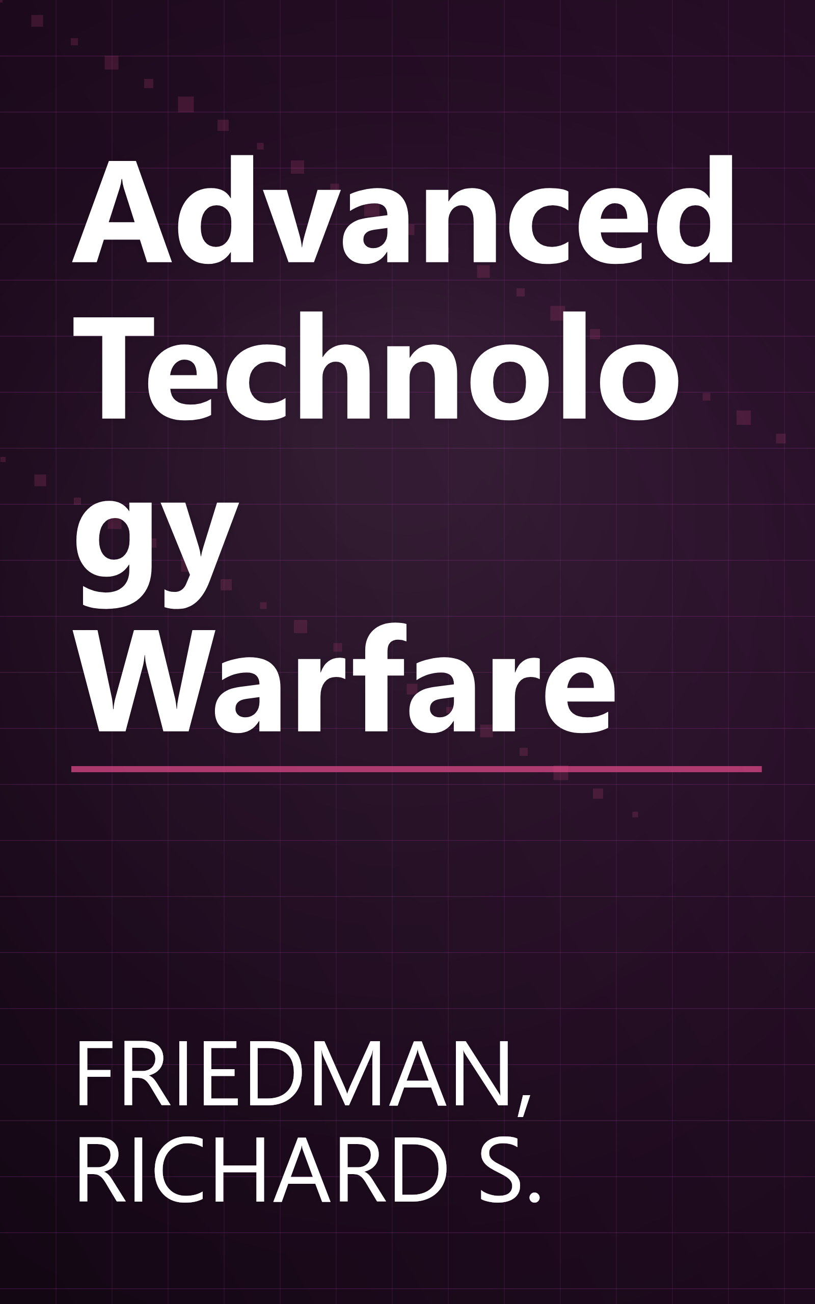 Advanced Technology Warfare book cover