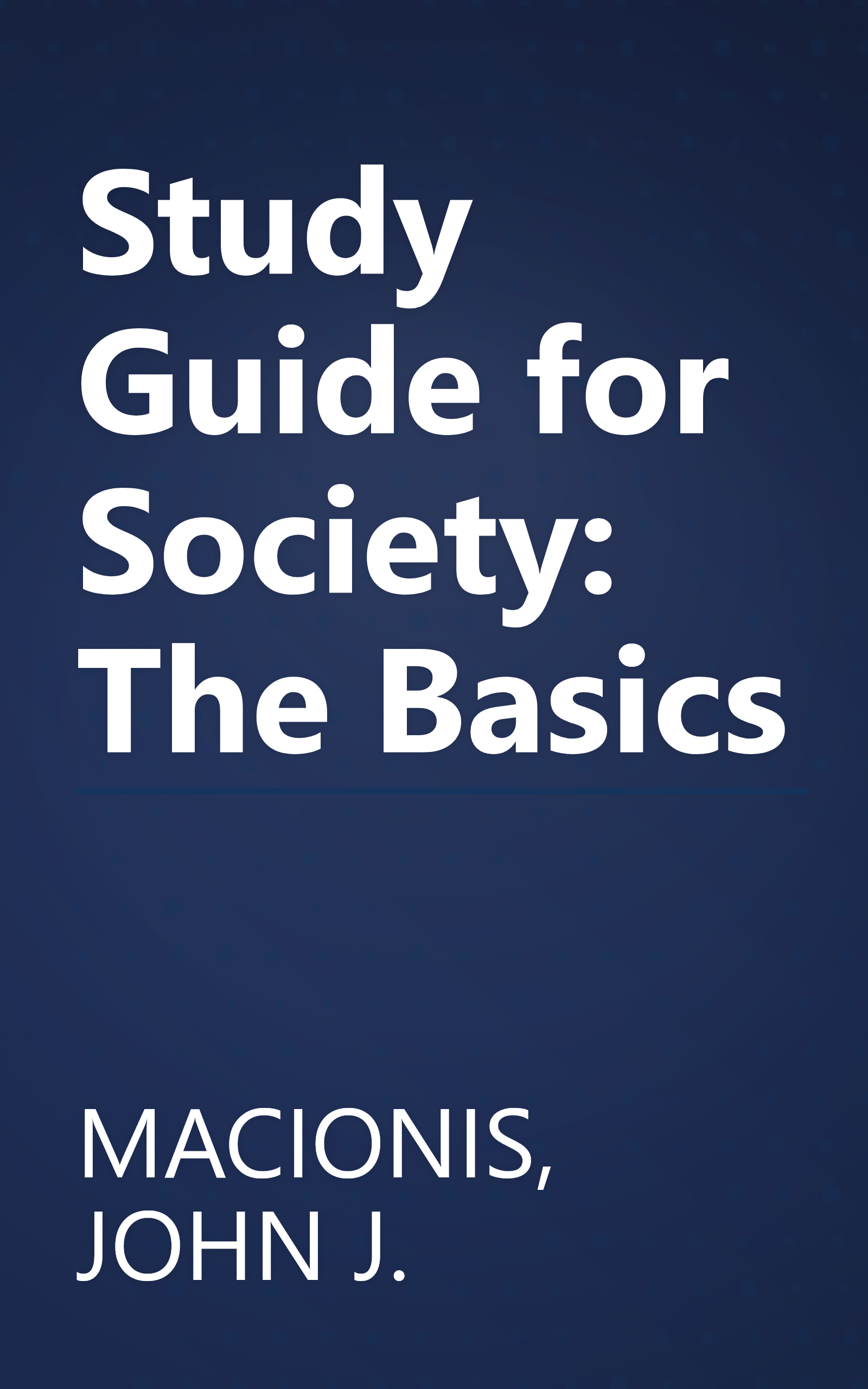 Study Guide for Society: The Basics book cover