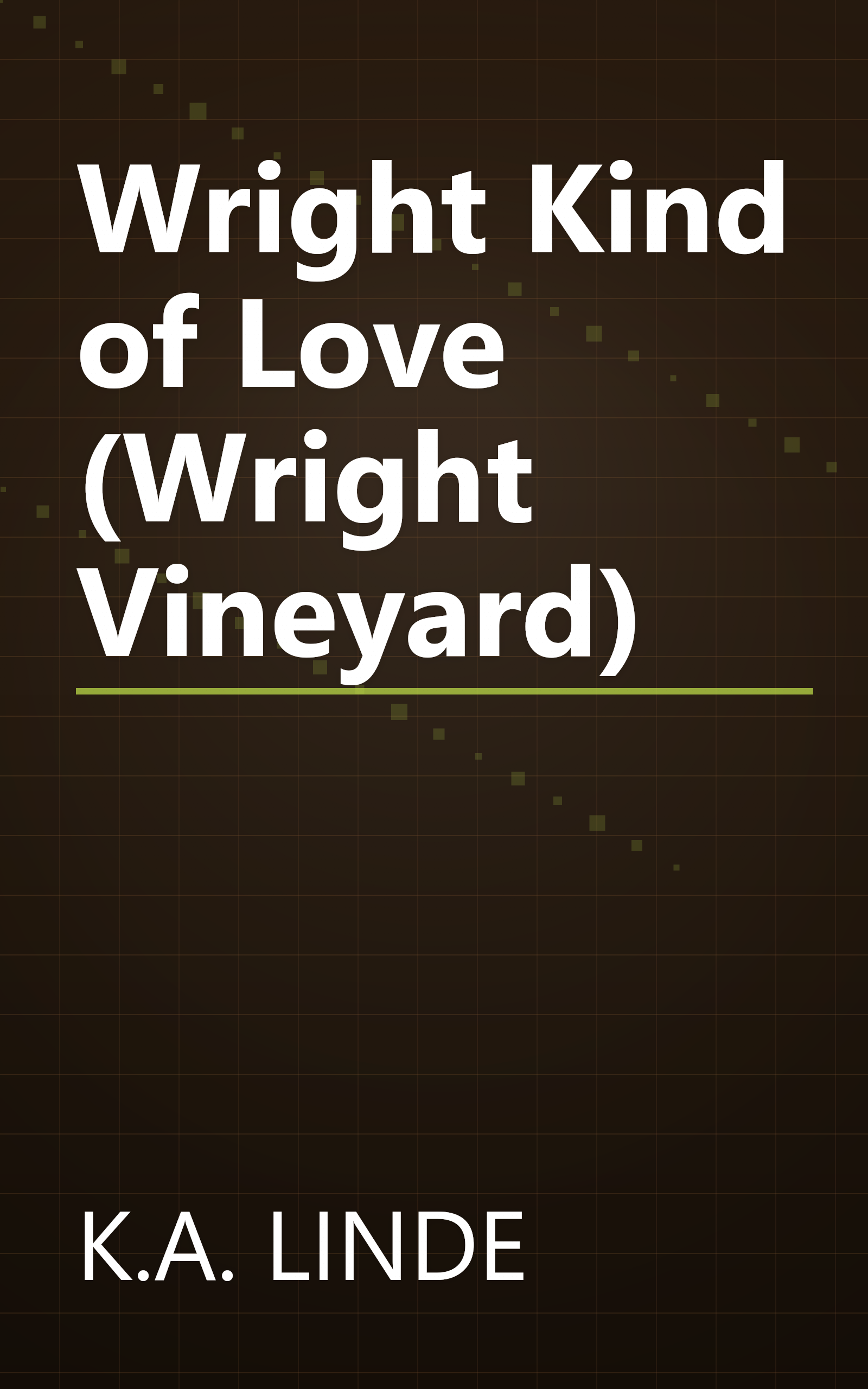 Wright Kind of Love (Wright Vineyard) book cover