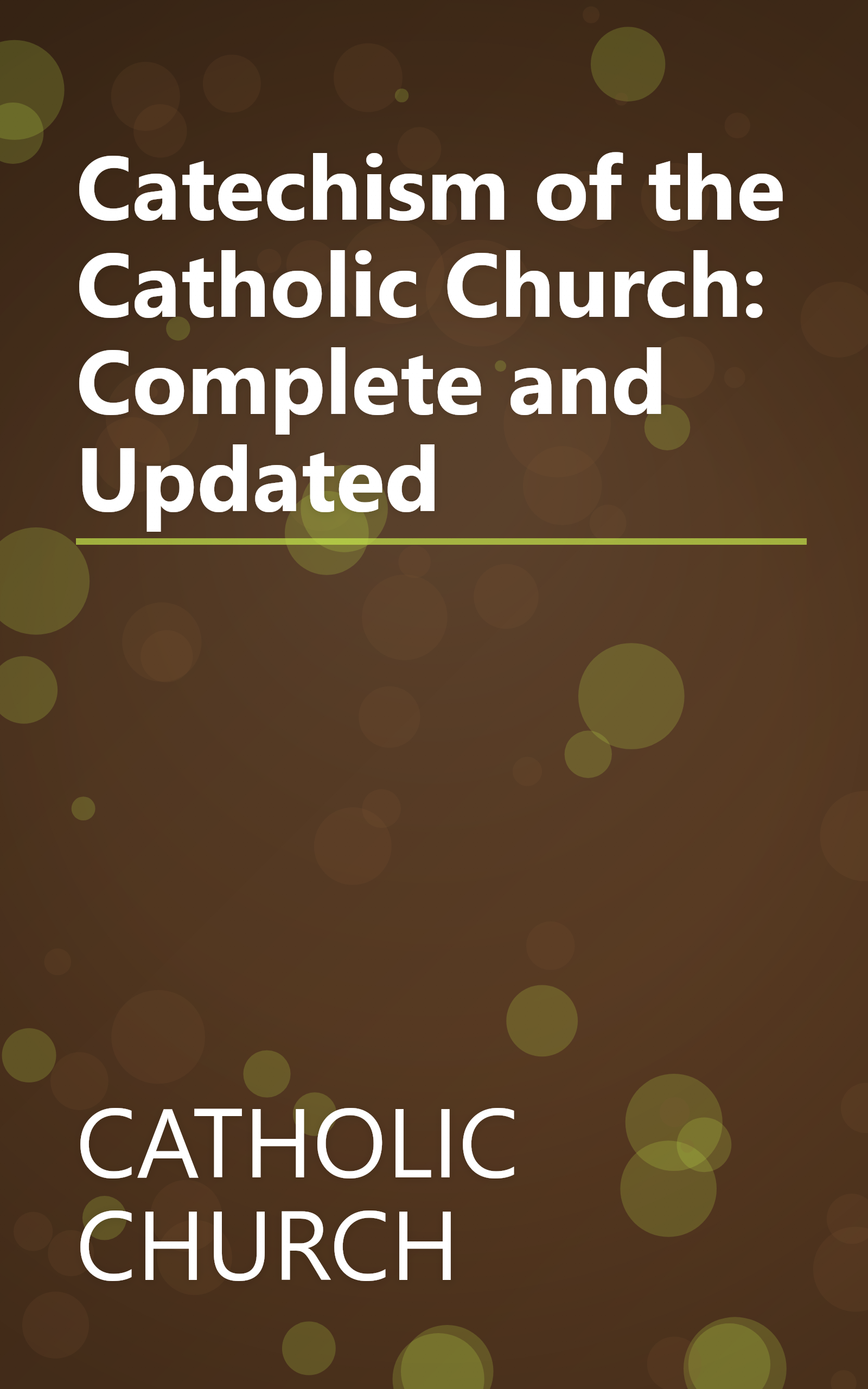 Catechism of the Catholic Church: Complete and Updated book cover