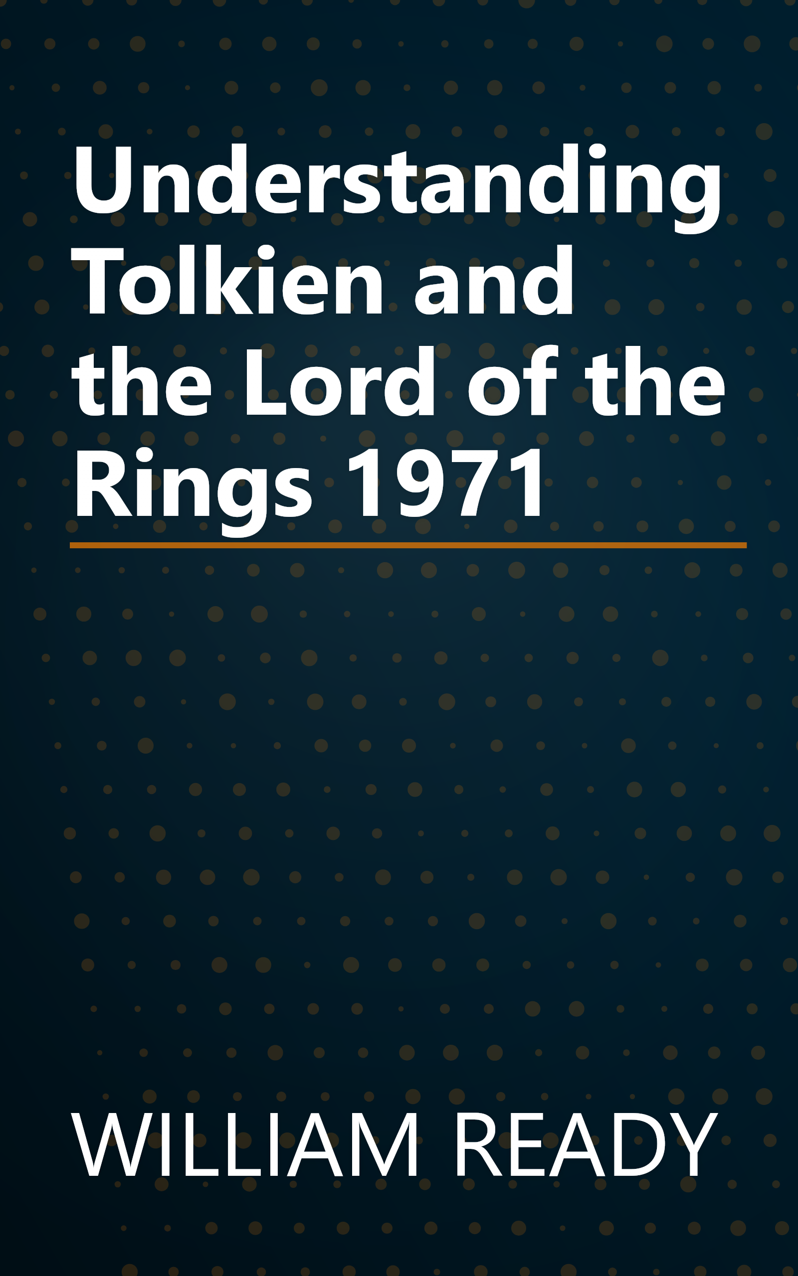 Understanding Tolkien and the Lord of the Rings 1971 book cover