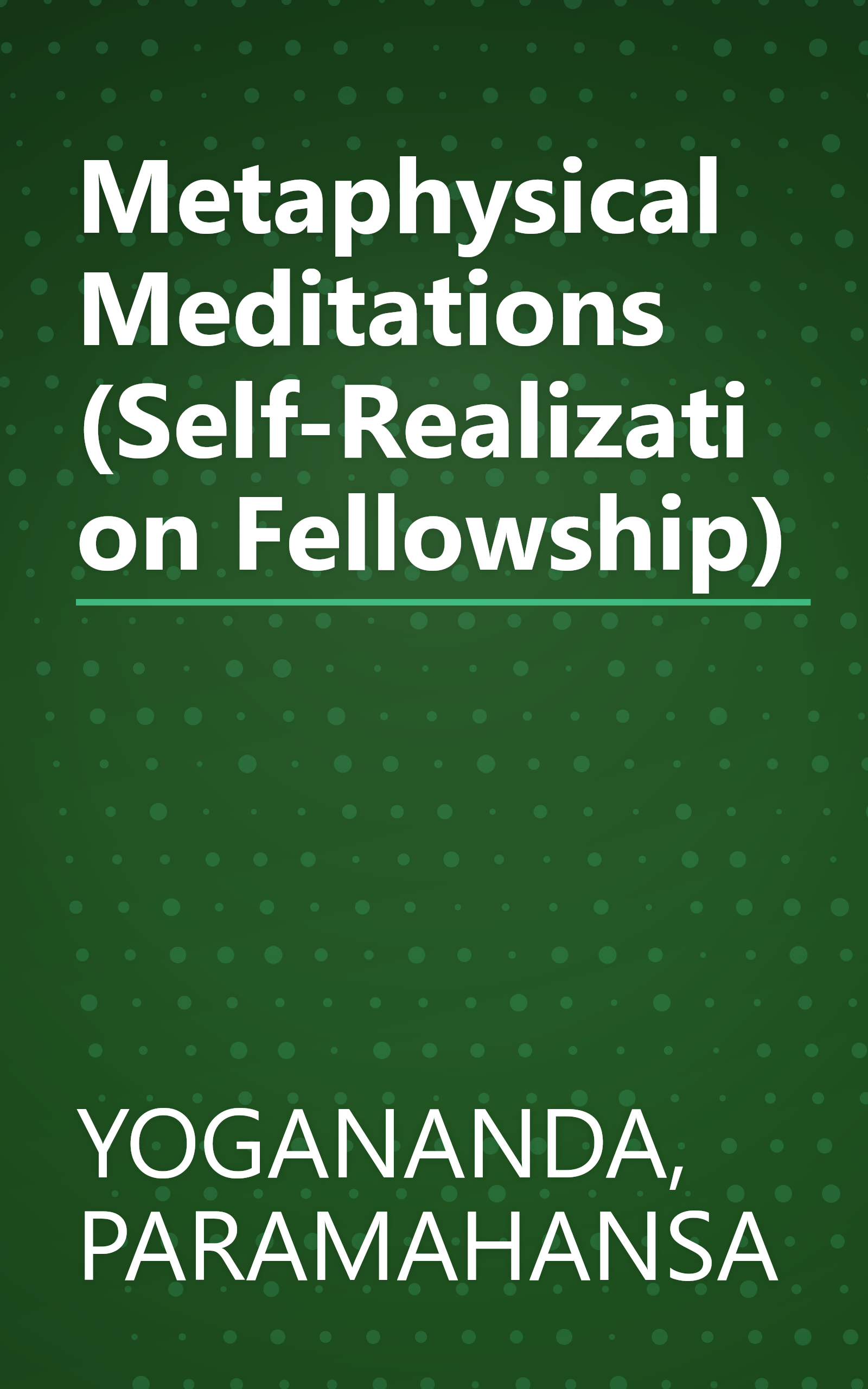 Metaphysical Meditations (Self-Realization Fellowship) book cover