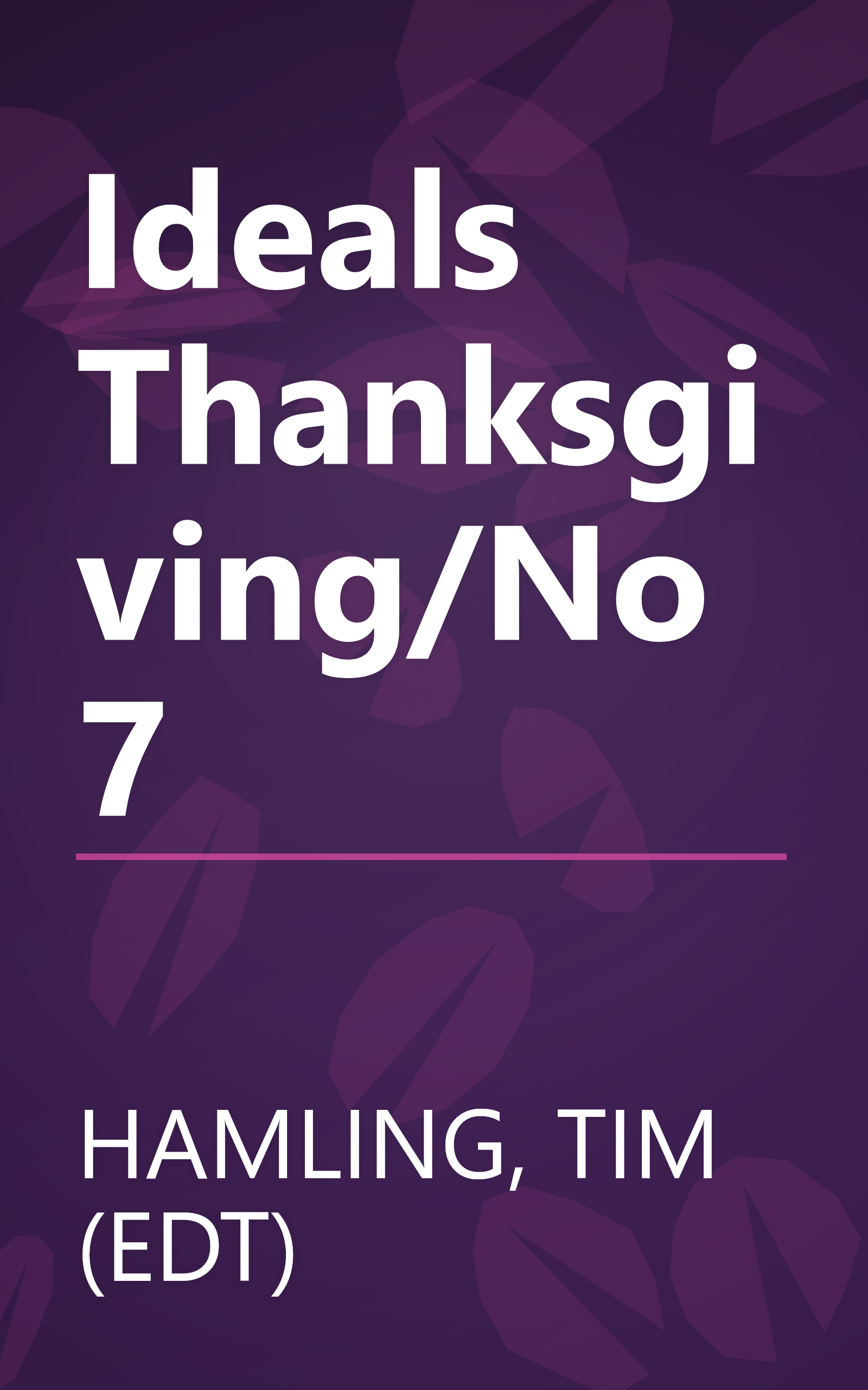 Ideals Thanksgiving/No 7 book cover