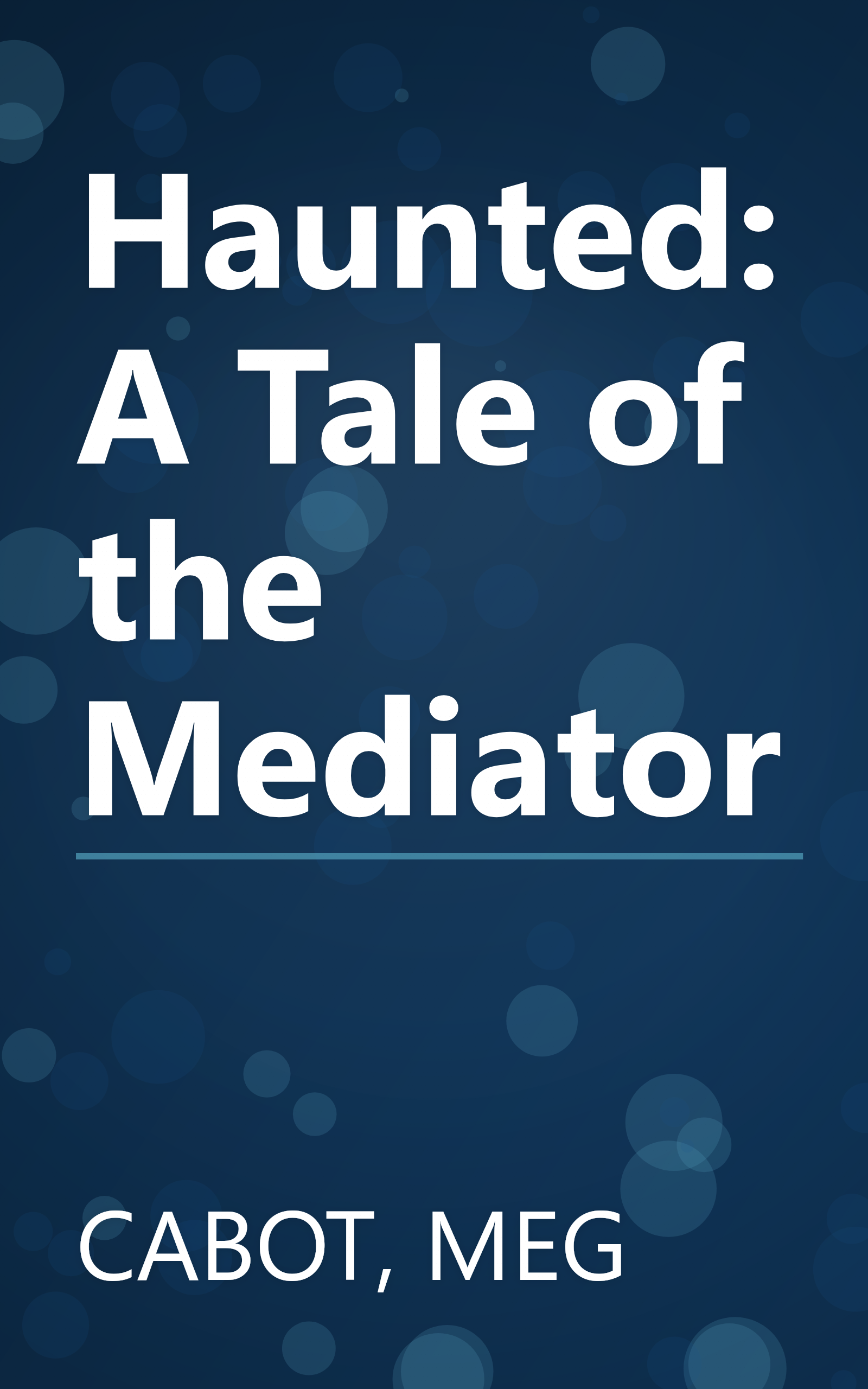Haunted: A Tale of the Mediator book cover