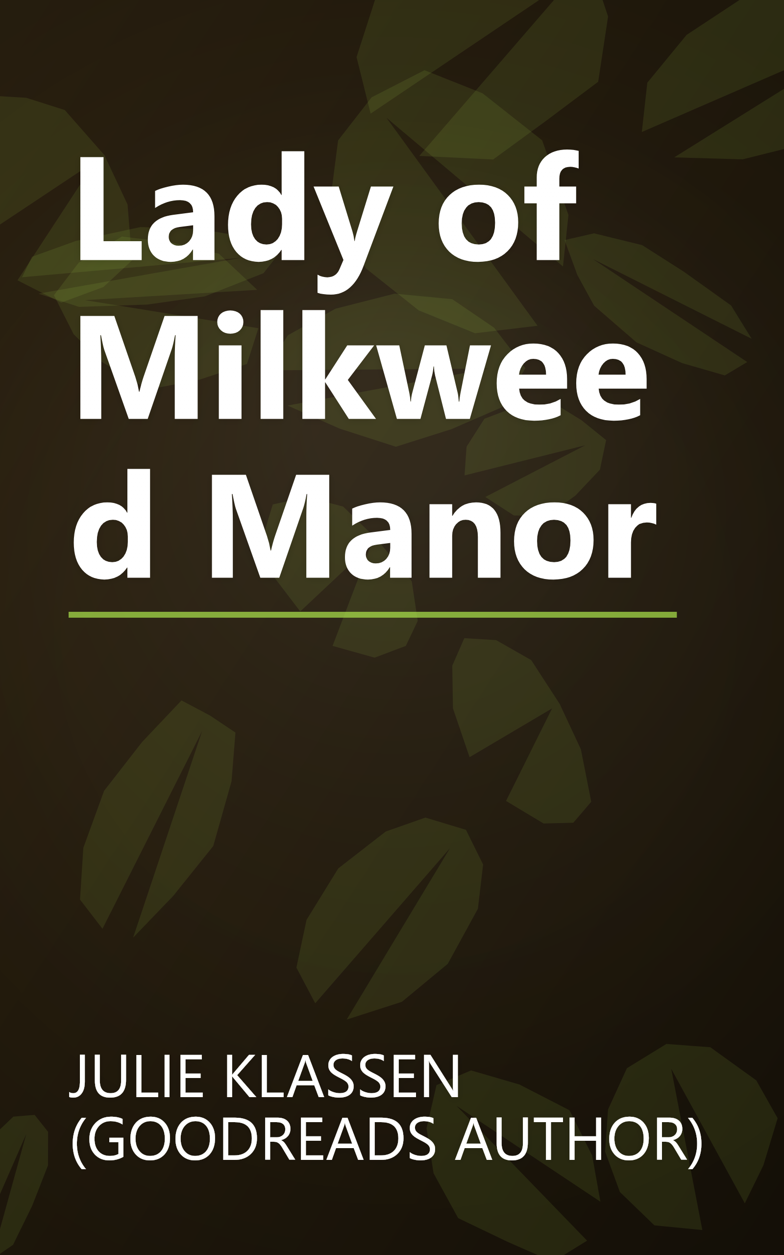 Lady of Milkweed Manor book cover