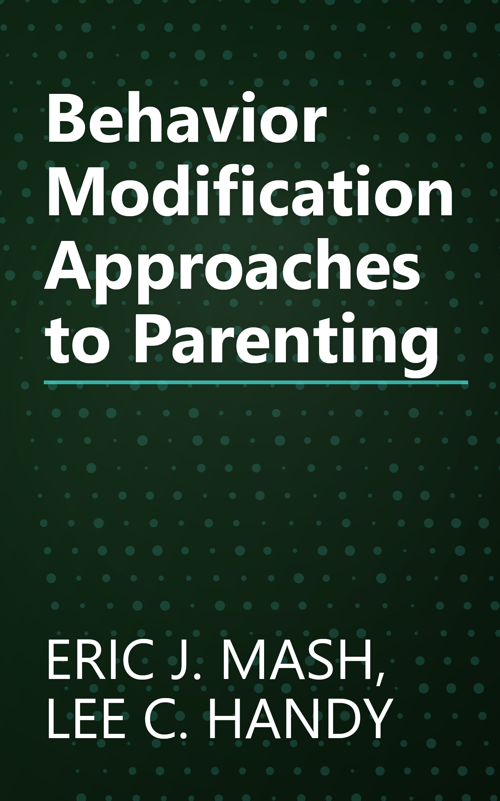 Behavior Modification Approaches to Parenting book cover