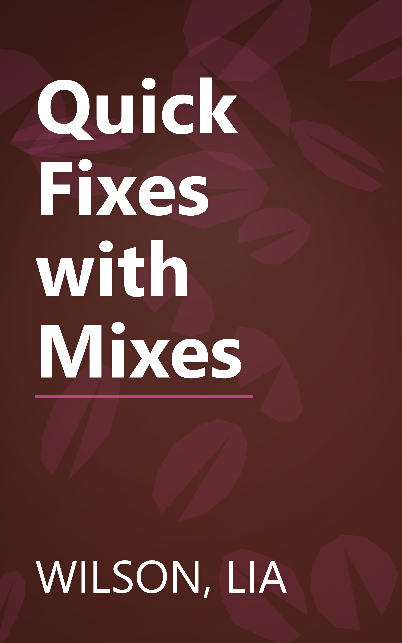 Quick Fixes with Mixes book cover