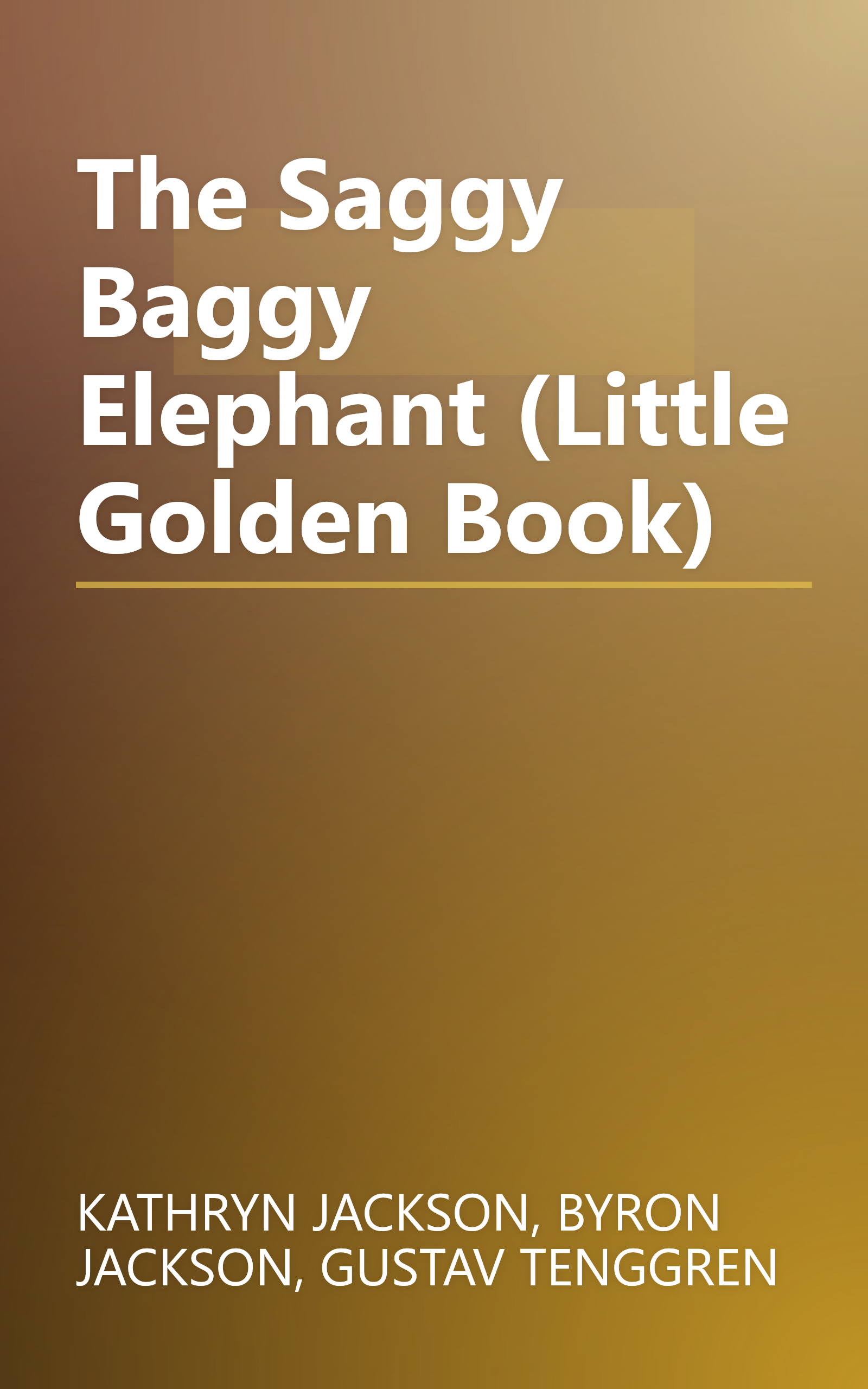The Saggy Baggy Elephant (Little Golden Book) book cover