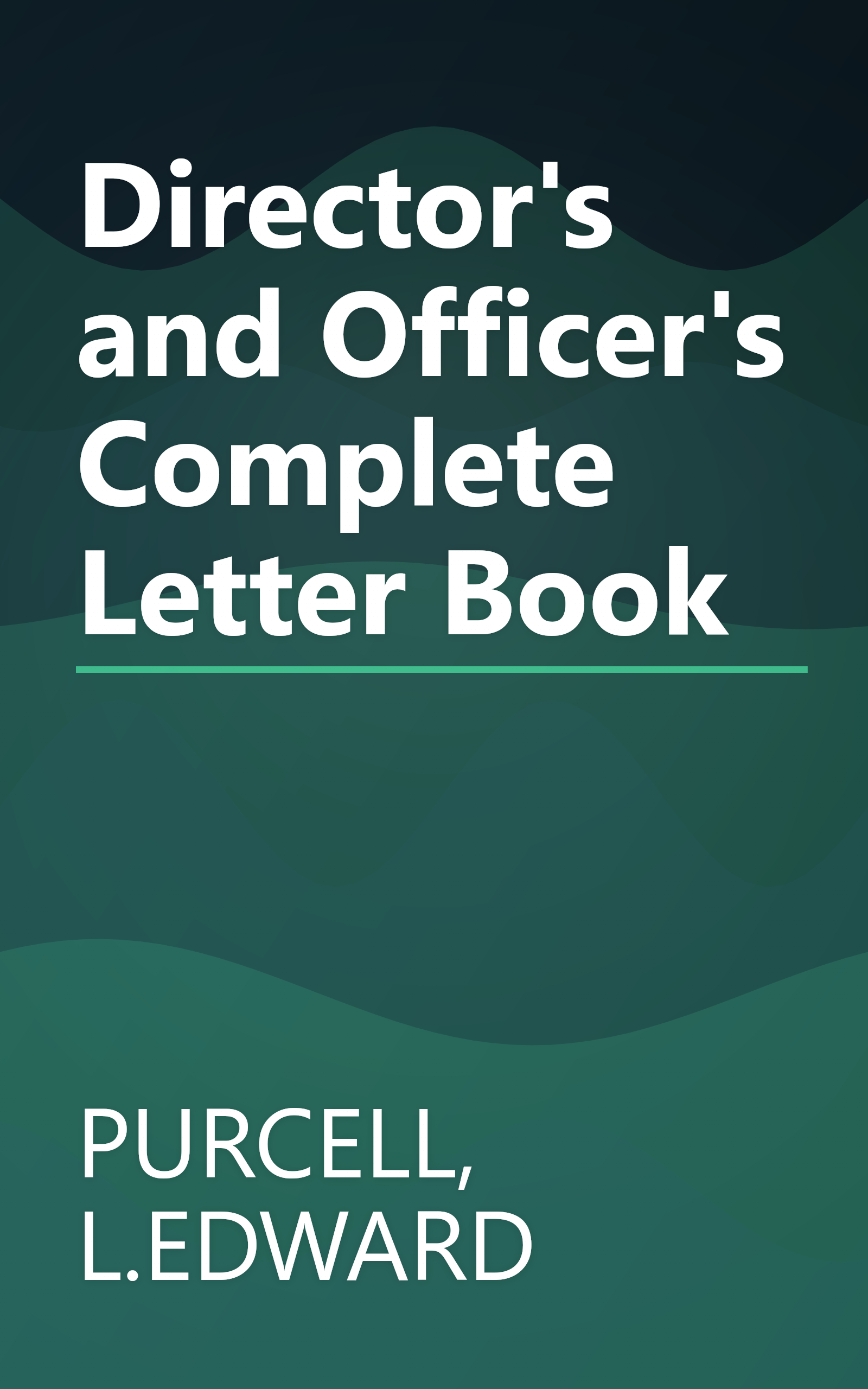 Director's and Officer's Complete Letter Book book cover
