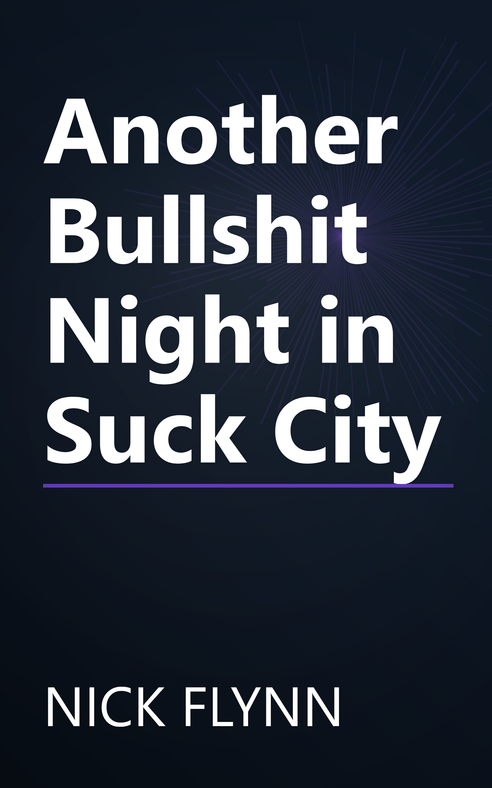 Another Bullshit Night in Suck City book cover
