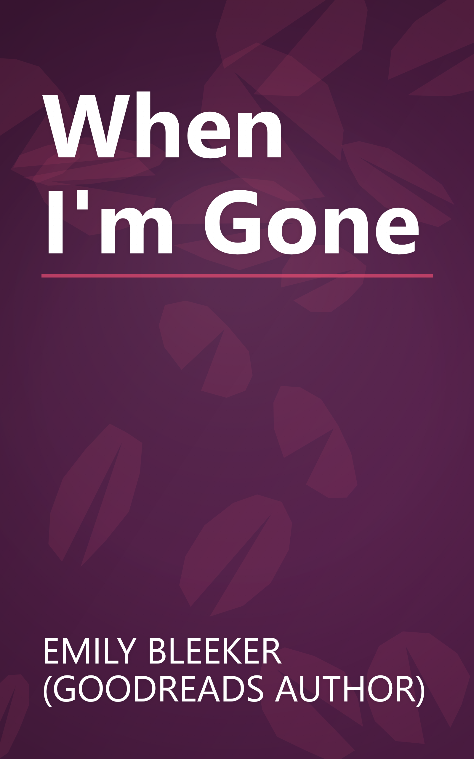 When I'm Gone book cover