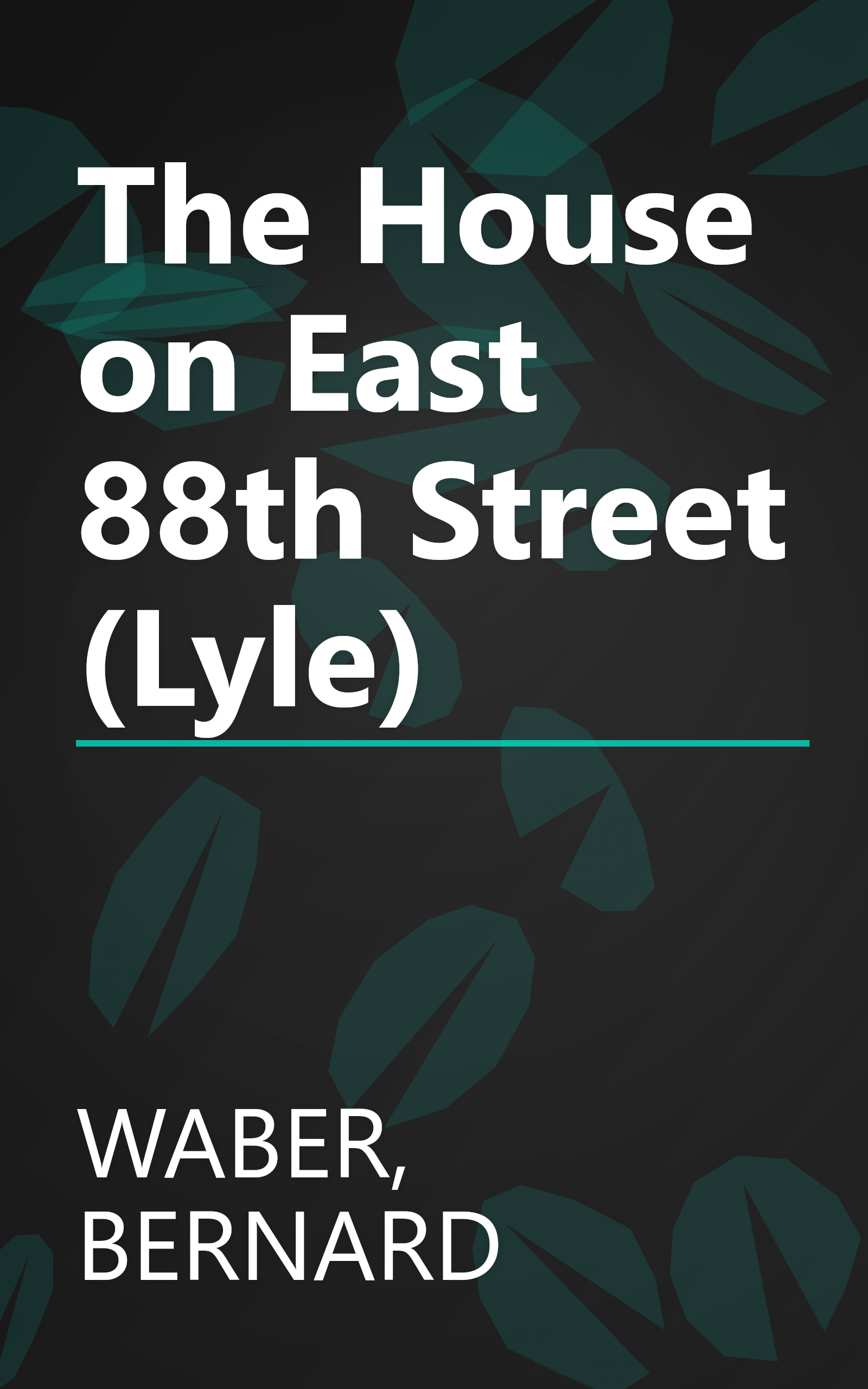 The House on East 88th Street (Lyle) book cover