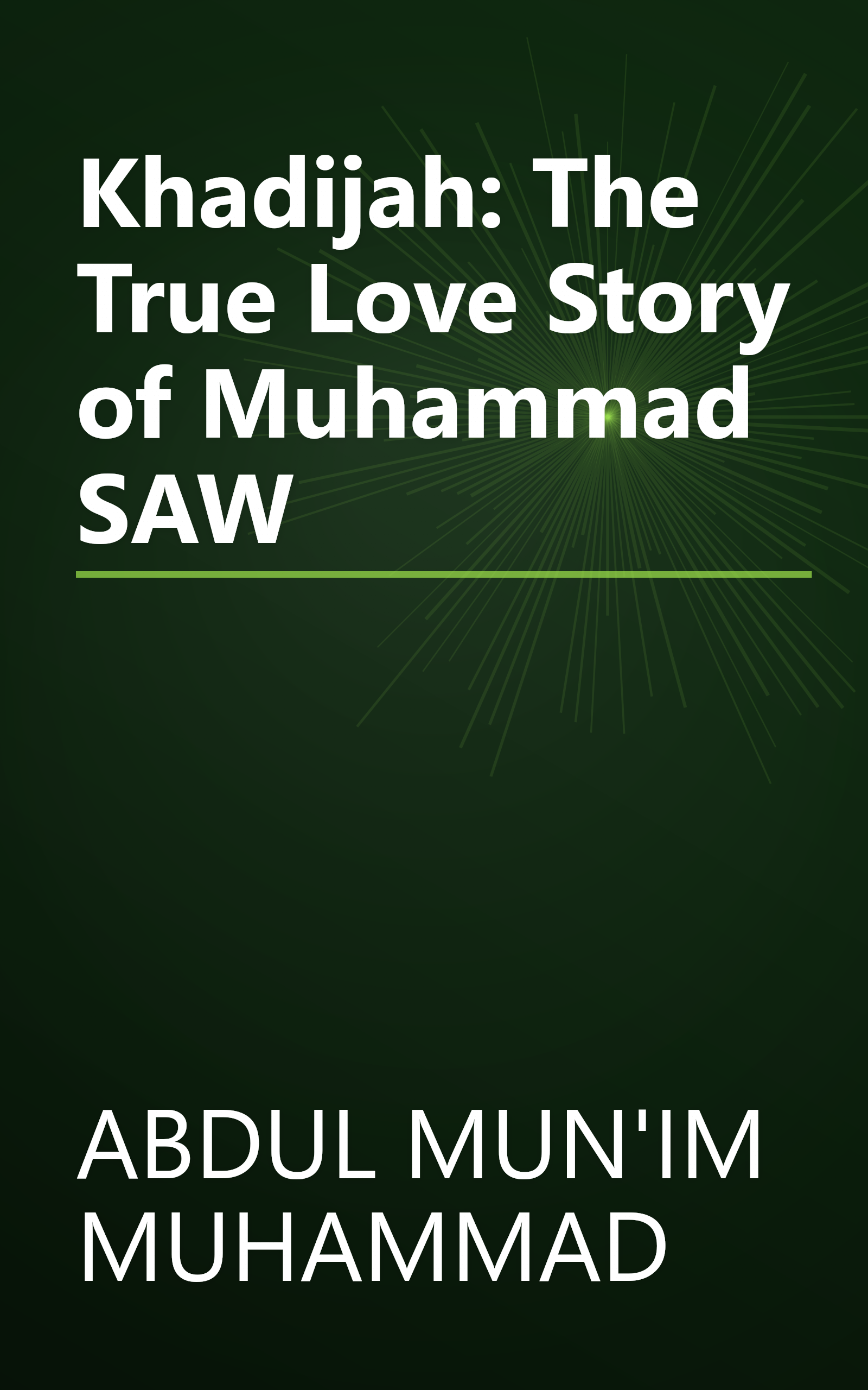 Khadijah: The True Love Story of Muhammad SAW book cover