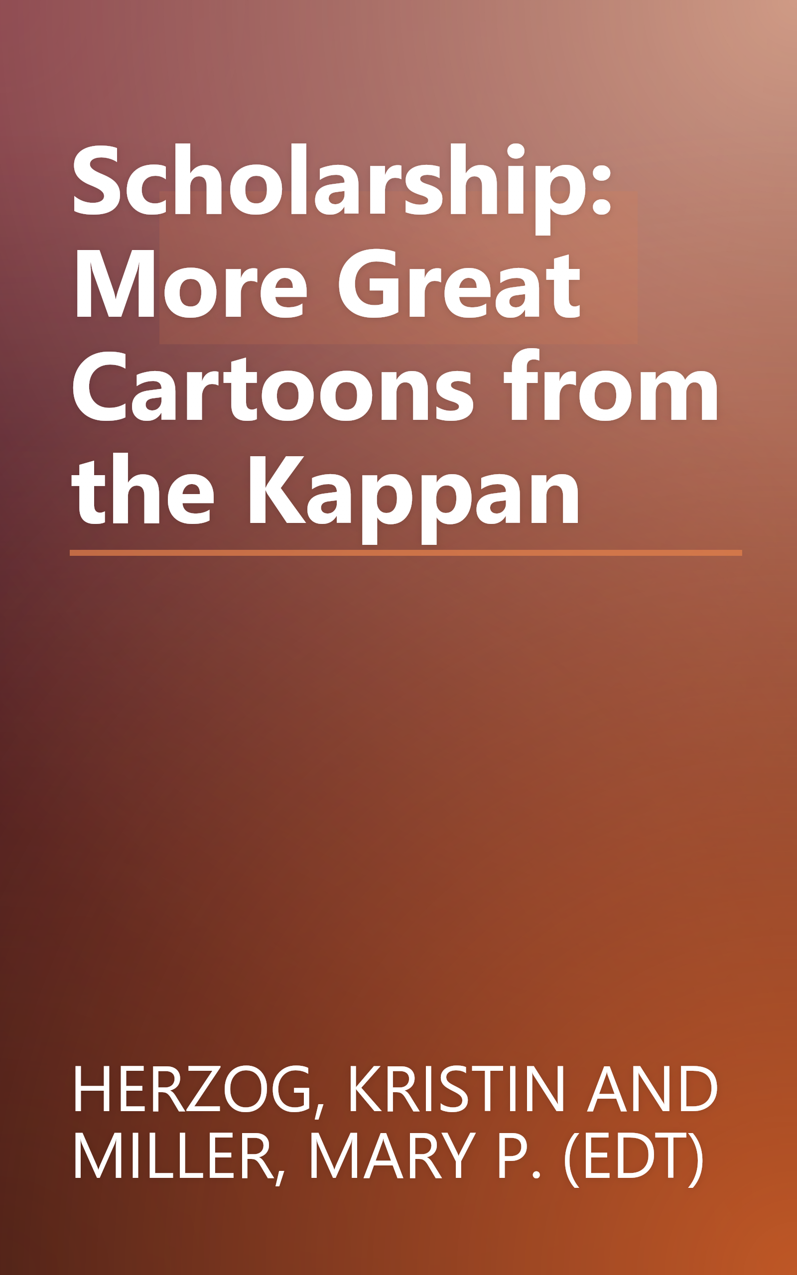 Scholarship: More Great Cartoons from the Kappan book cover