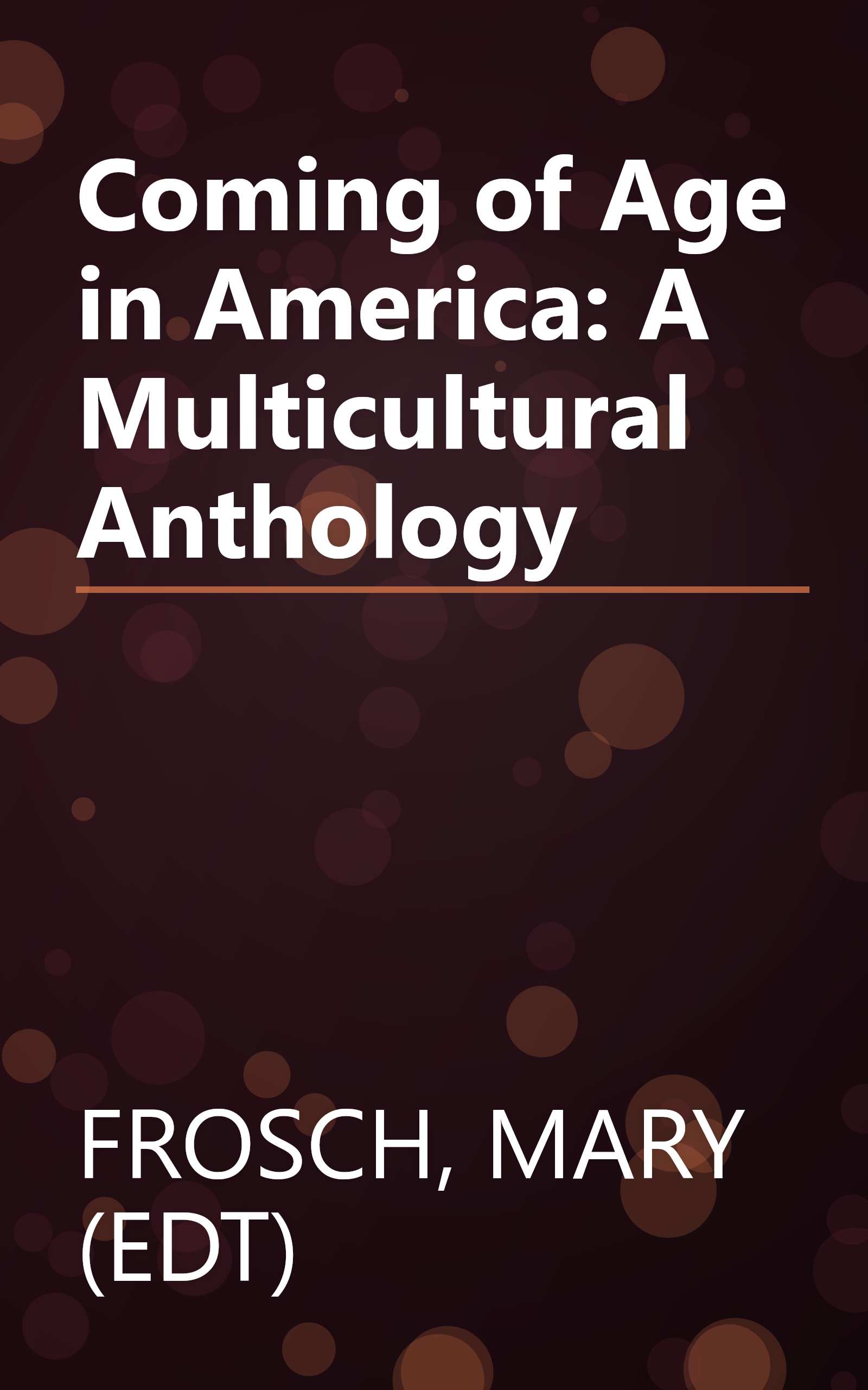 Coming of Age in America: A Multicultural Anthology book cover