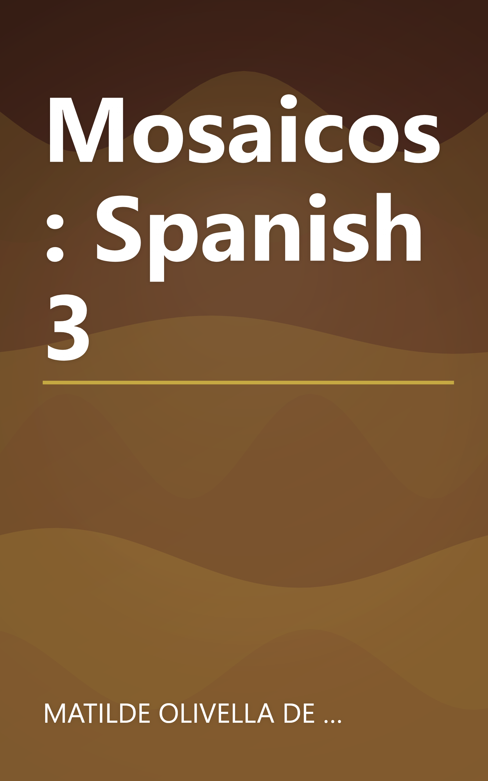 Mosaicos: Spanish 3 book cover