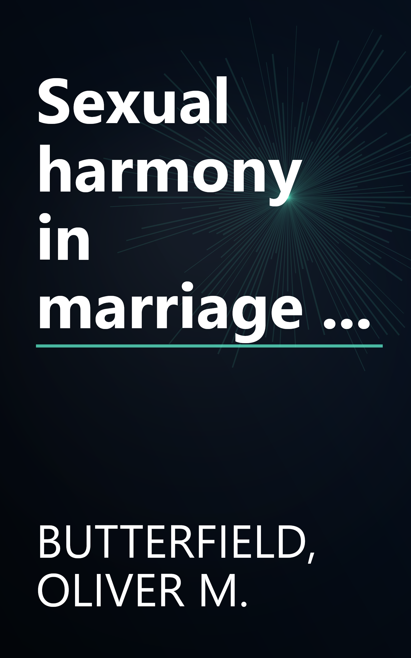 Sexual harmony in marriage ... book cover