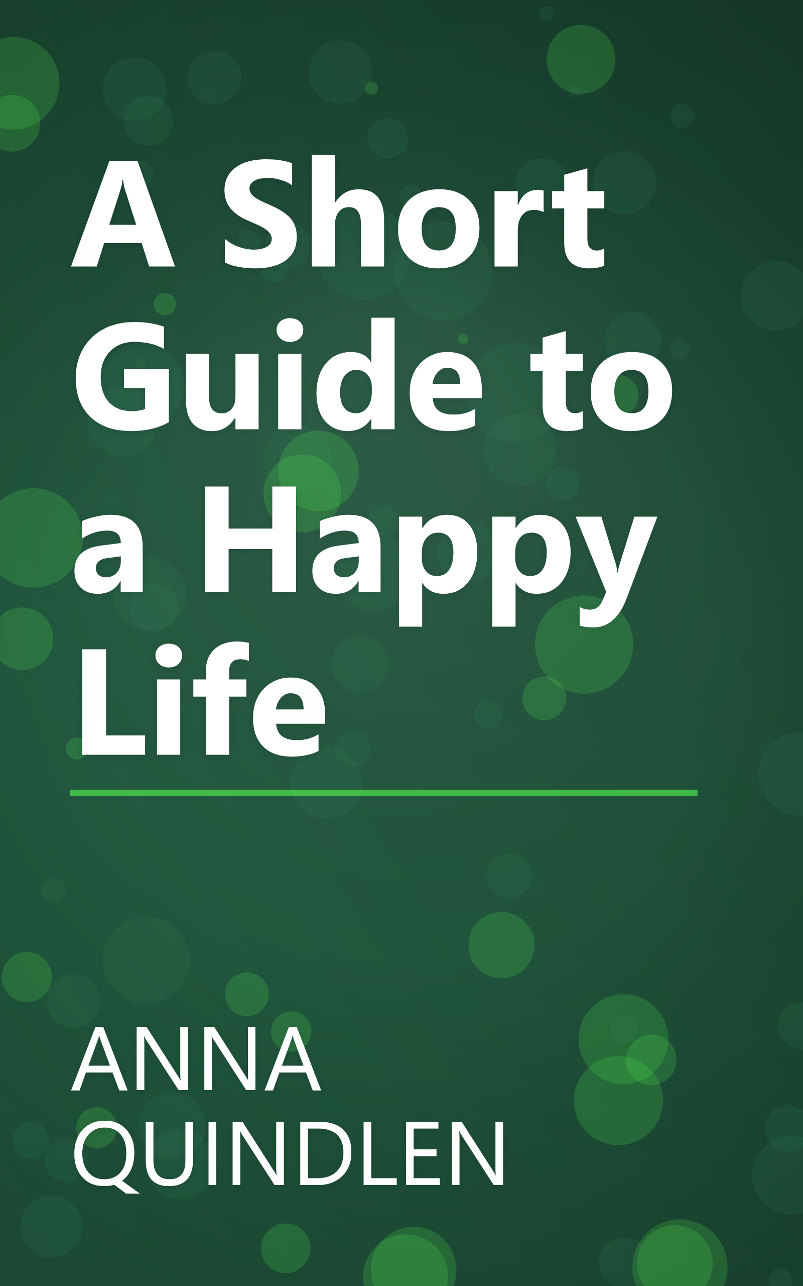 A Short Guide to a Happy Life book cover