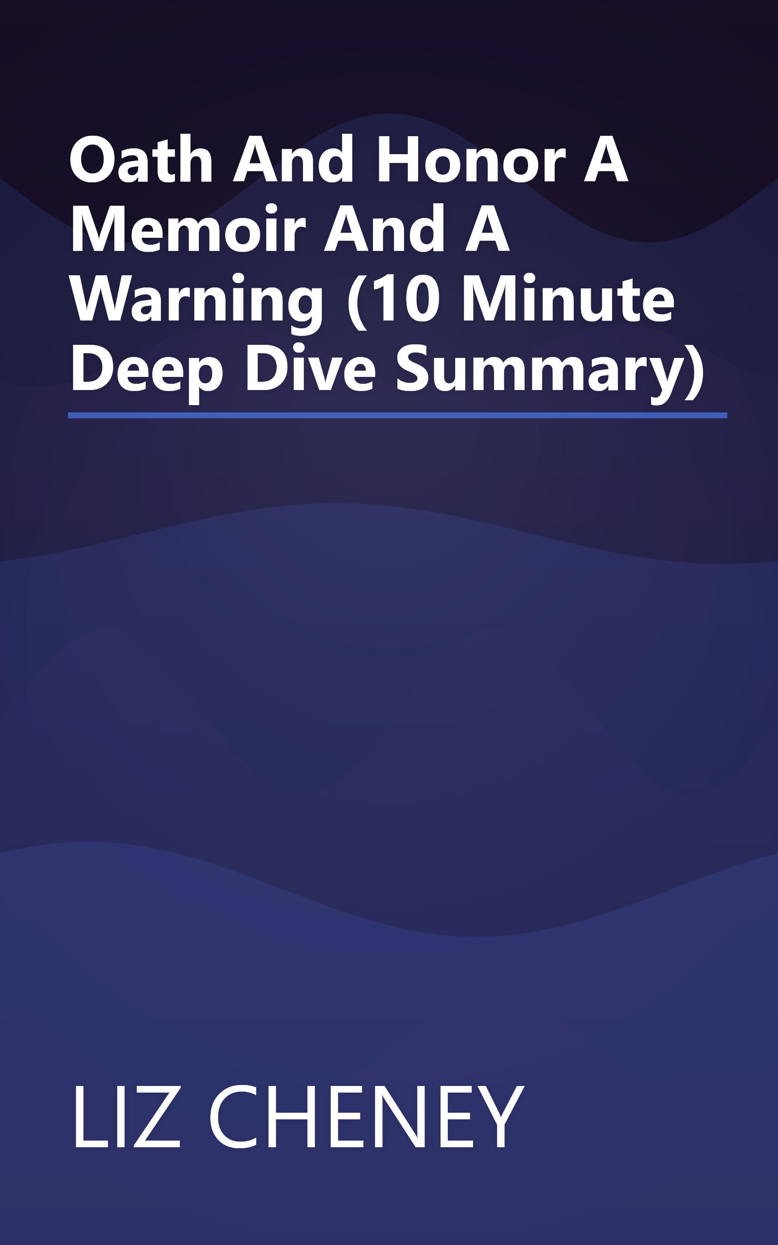 Oath And Honor  A Memoir And A Warning (10 Minute   Deep Dive Summary) book cover