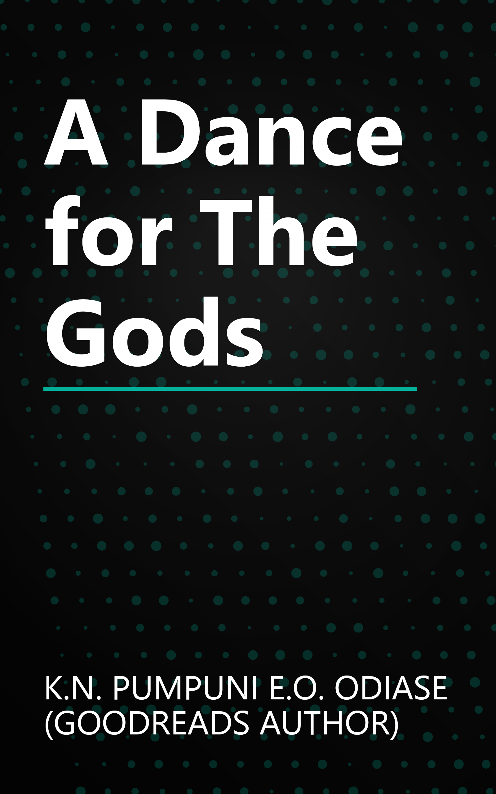 A Dance for The Gods book cover