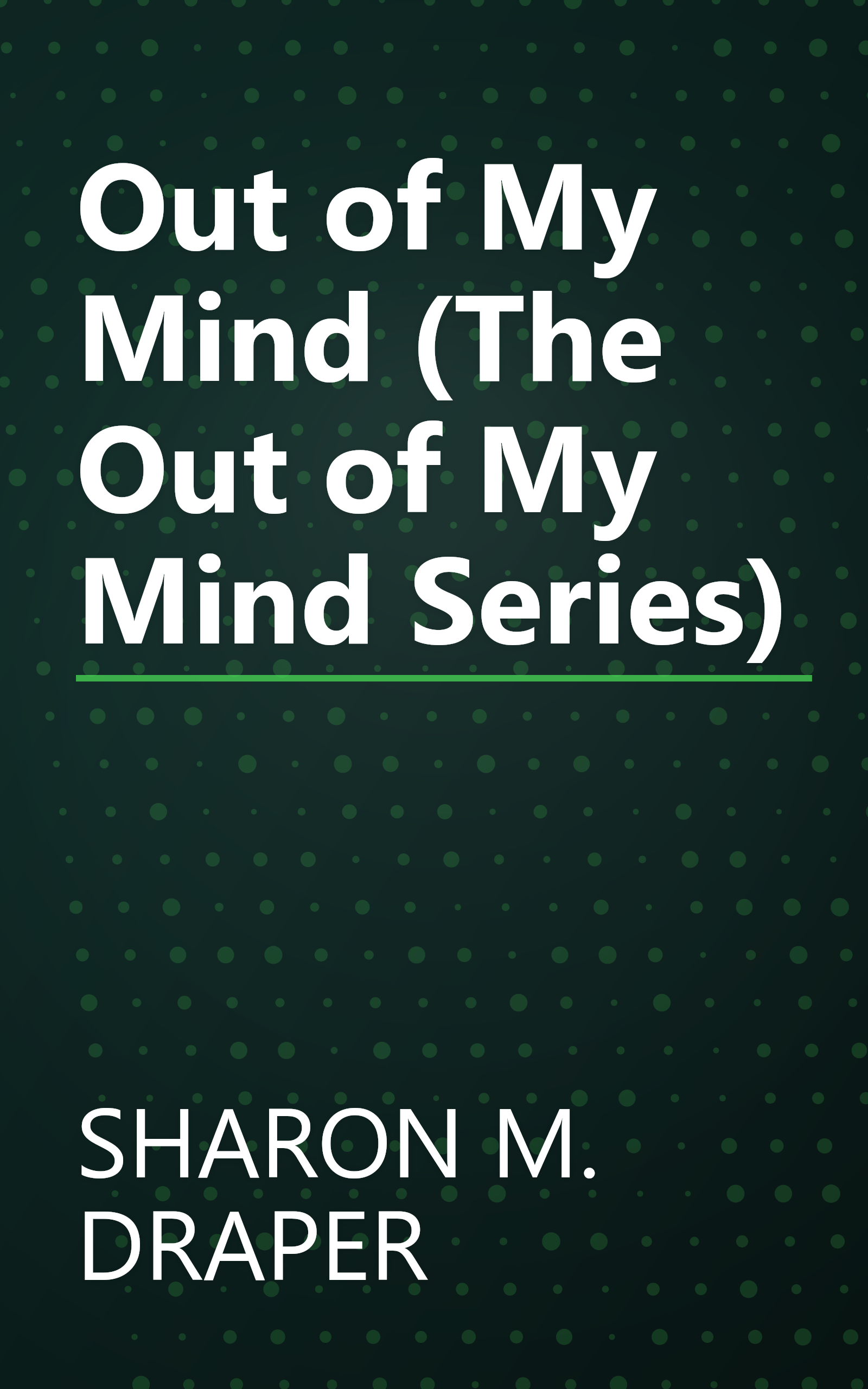 Out of My Mind (The Out of My Mind Series) book cover