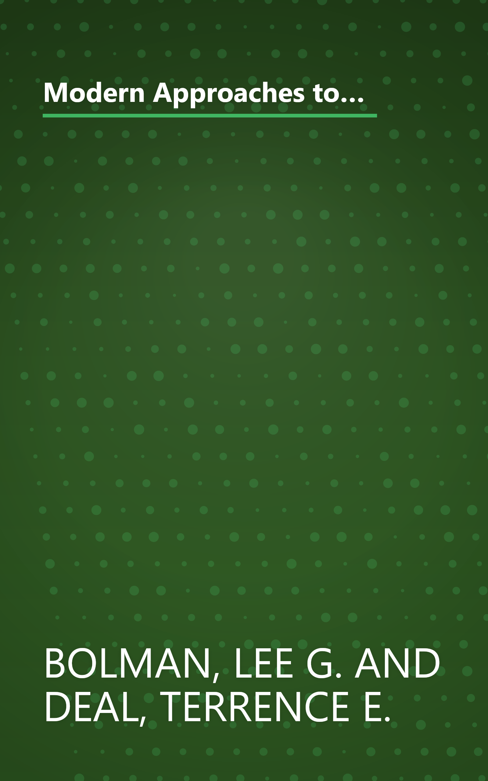 Modern Approaches to Understanding and Managing Organizations (JOSSEY BASS SOCIAL AND BEHAVIORAL SCIENCE SERIES) book cover