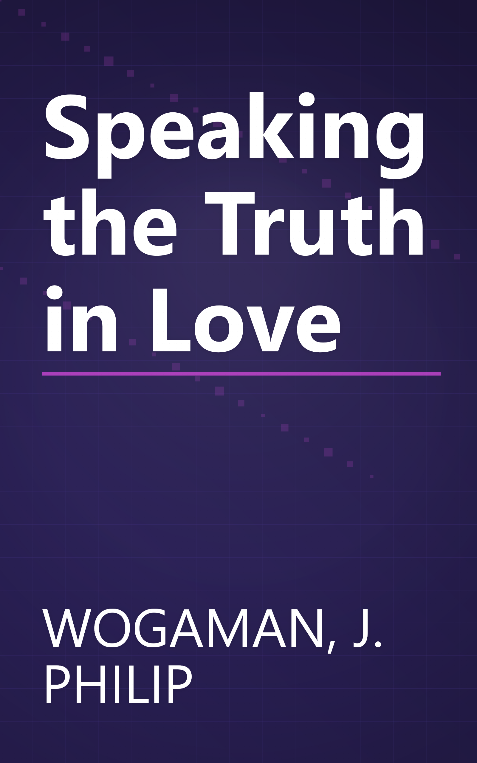 Speaking the Truth in Love book cover