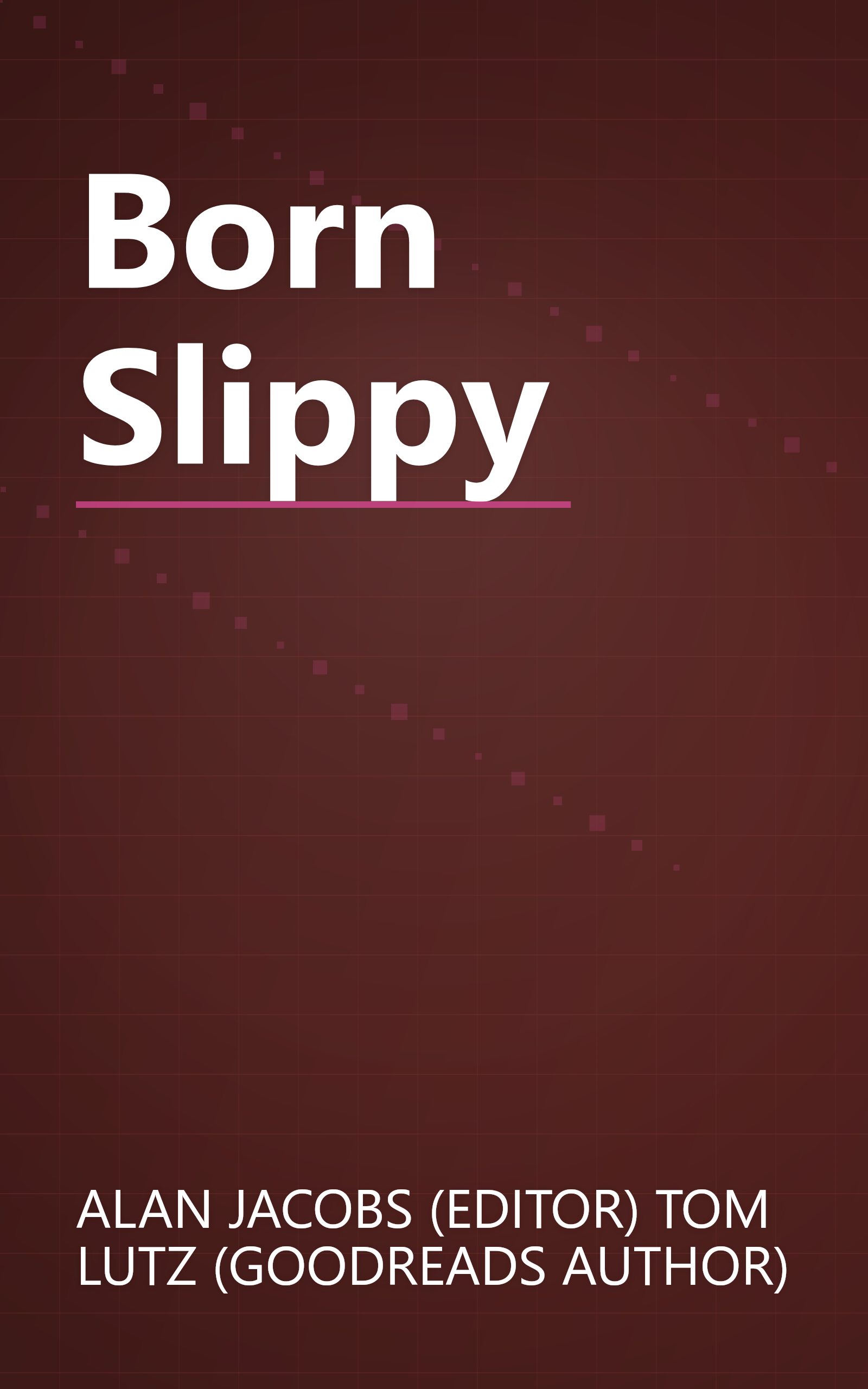 Born Slippy book cover