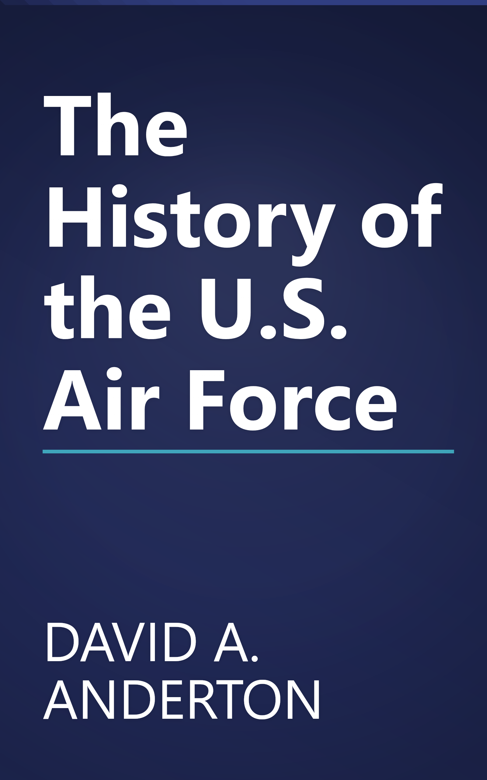 The History of the U.S. Air Force book cover
