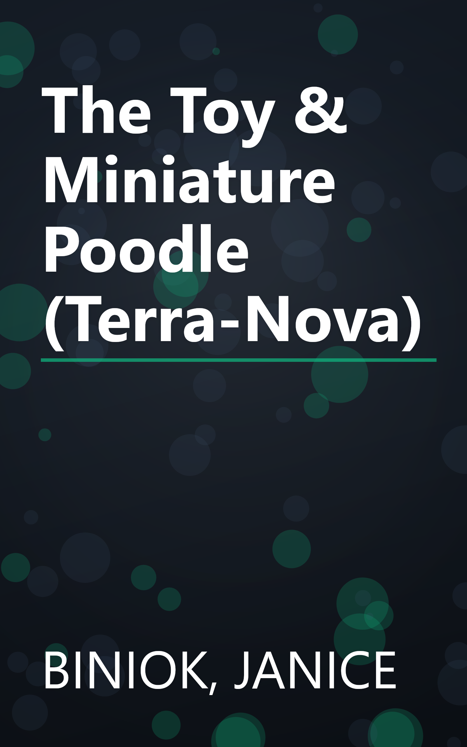 The Toy & Miniature Poodle (Terra-Nova) book cover