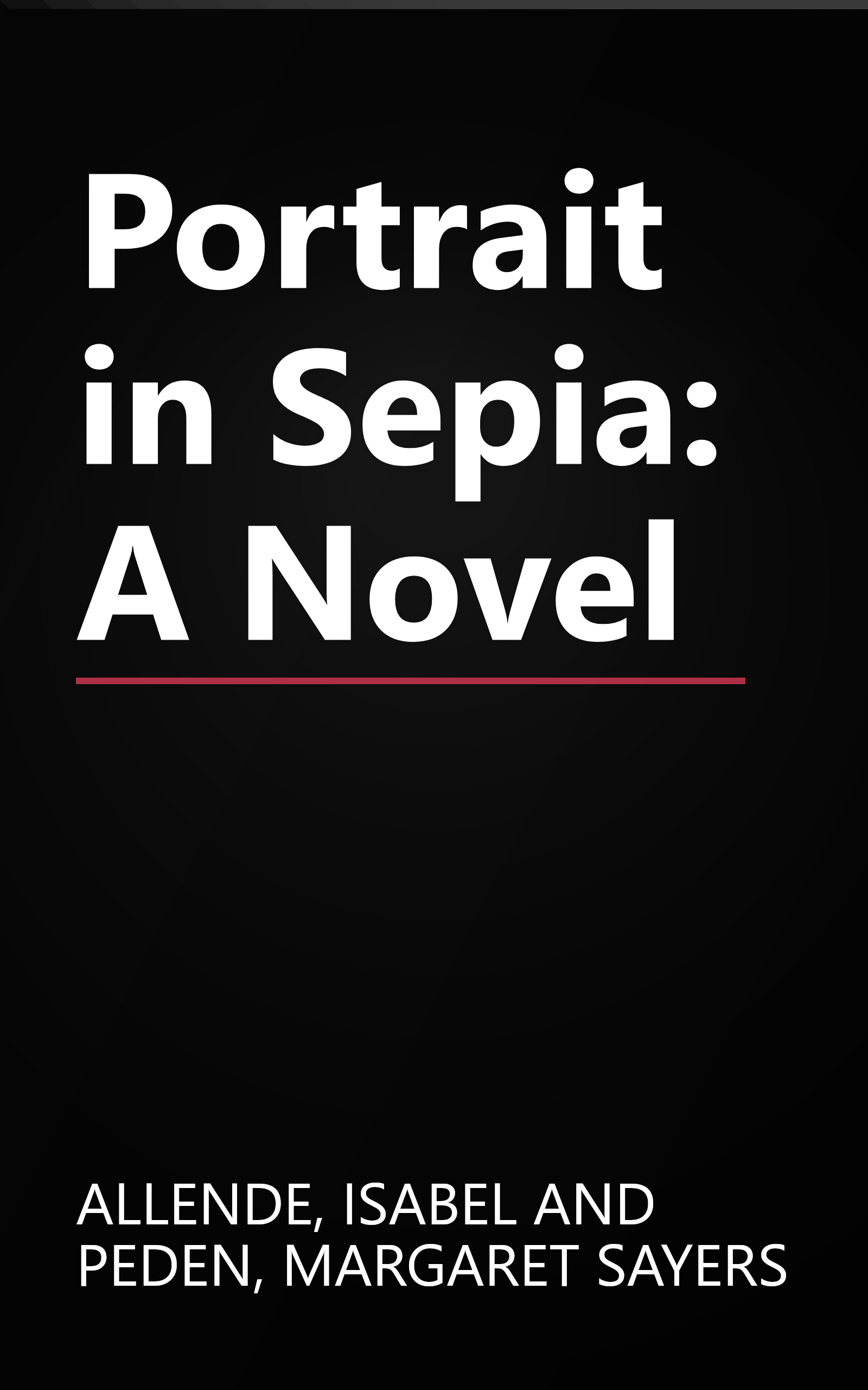 Portrait in Sepia: A Novel book cover