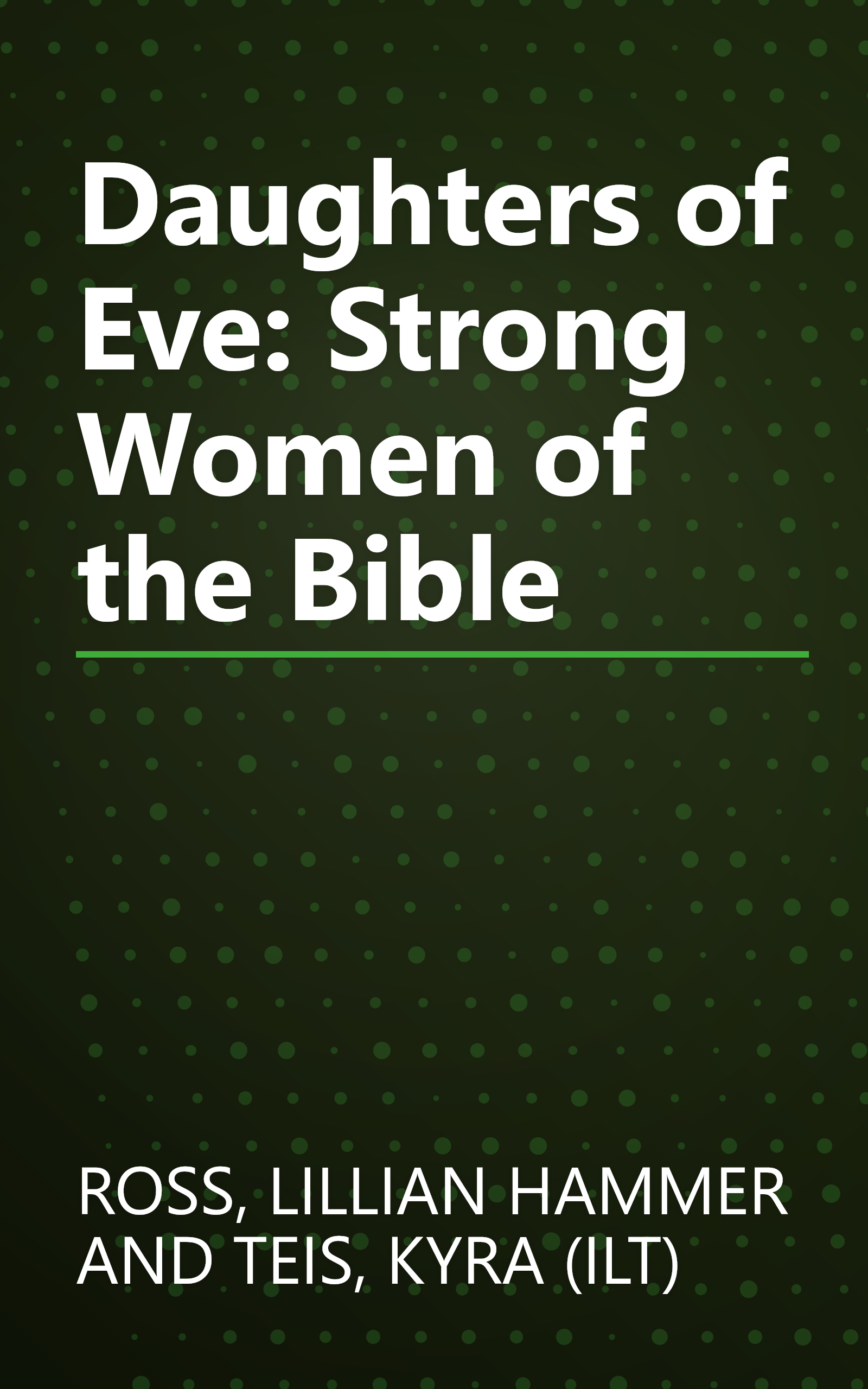 Daughters of Eve: Strong Women of the Bible book cover