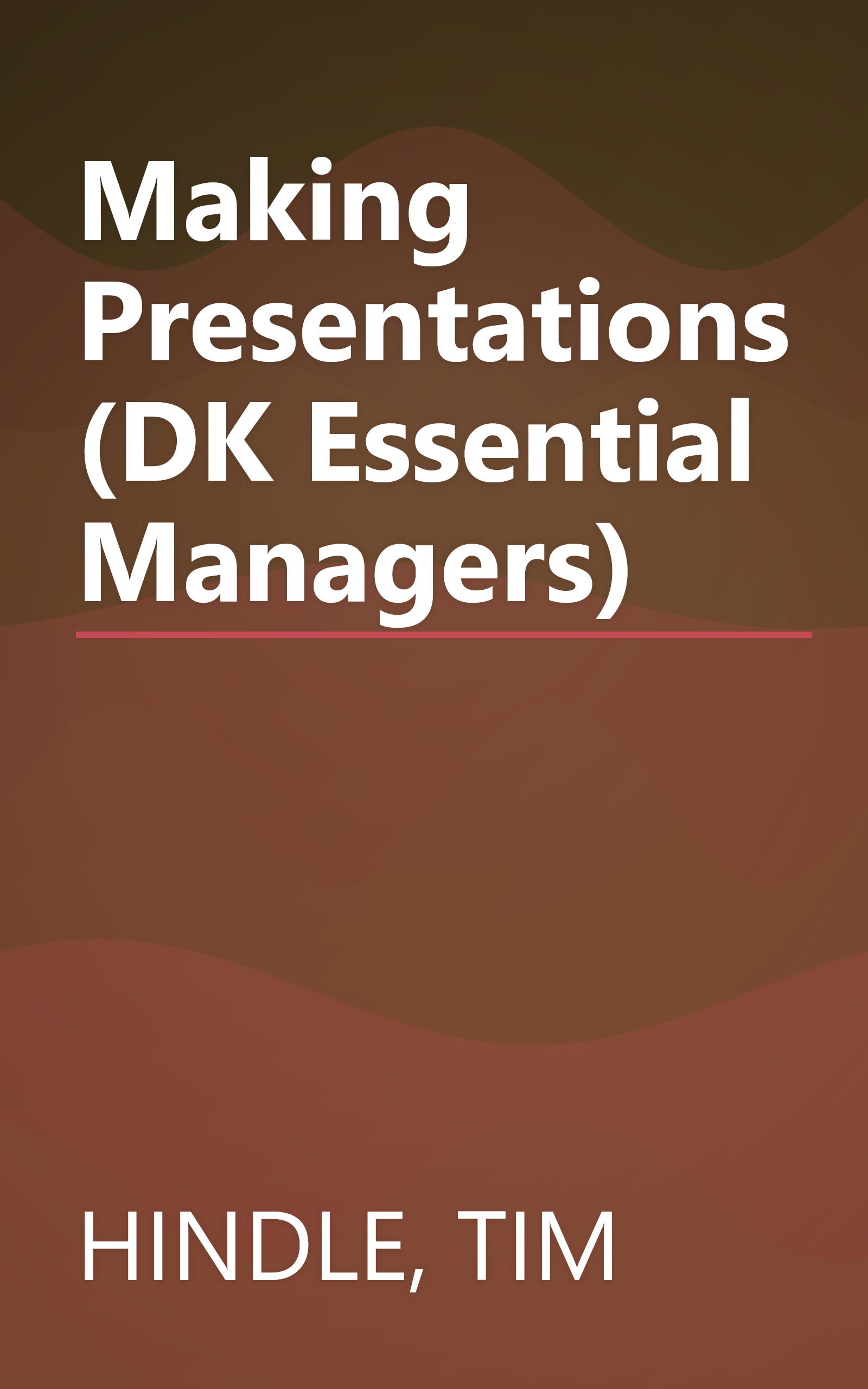 Making Presentations (DK Essential Managers) book cover