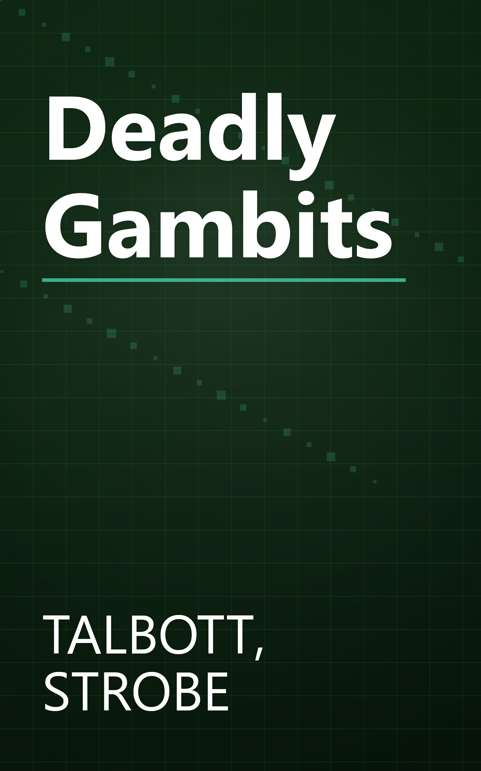 Deadly Gambits book cover