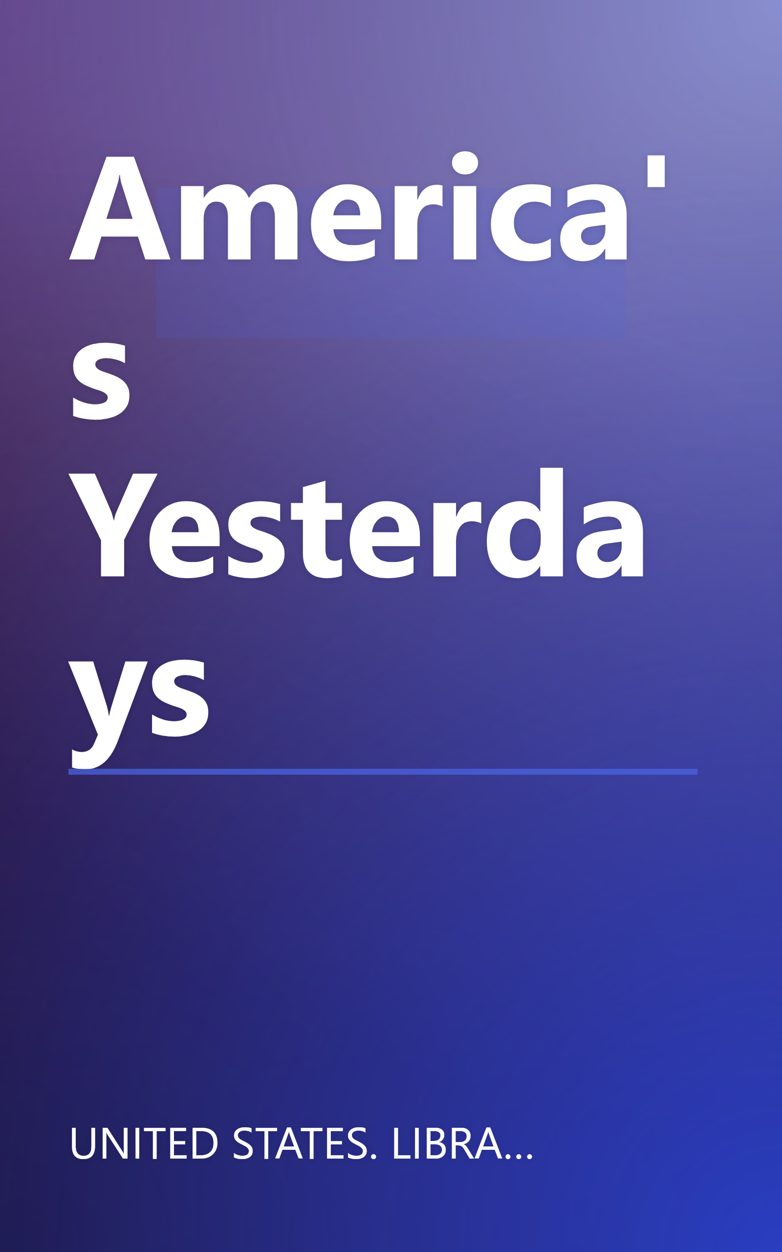 America's Yesterdays book cover