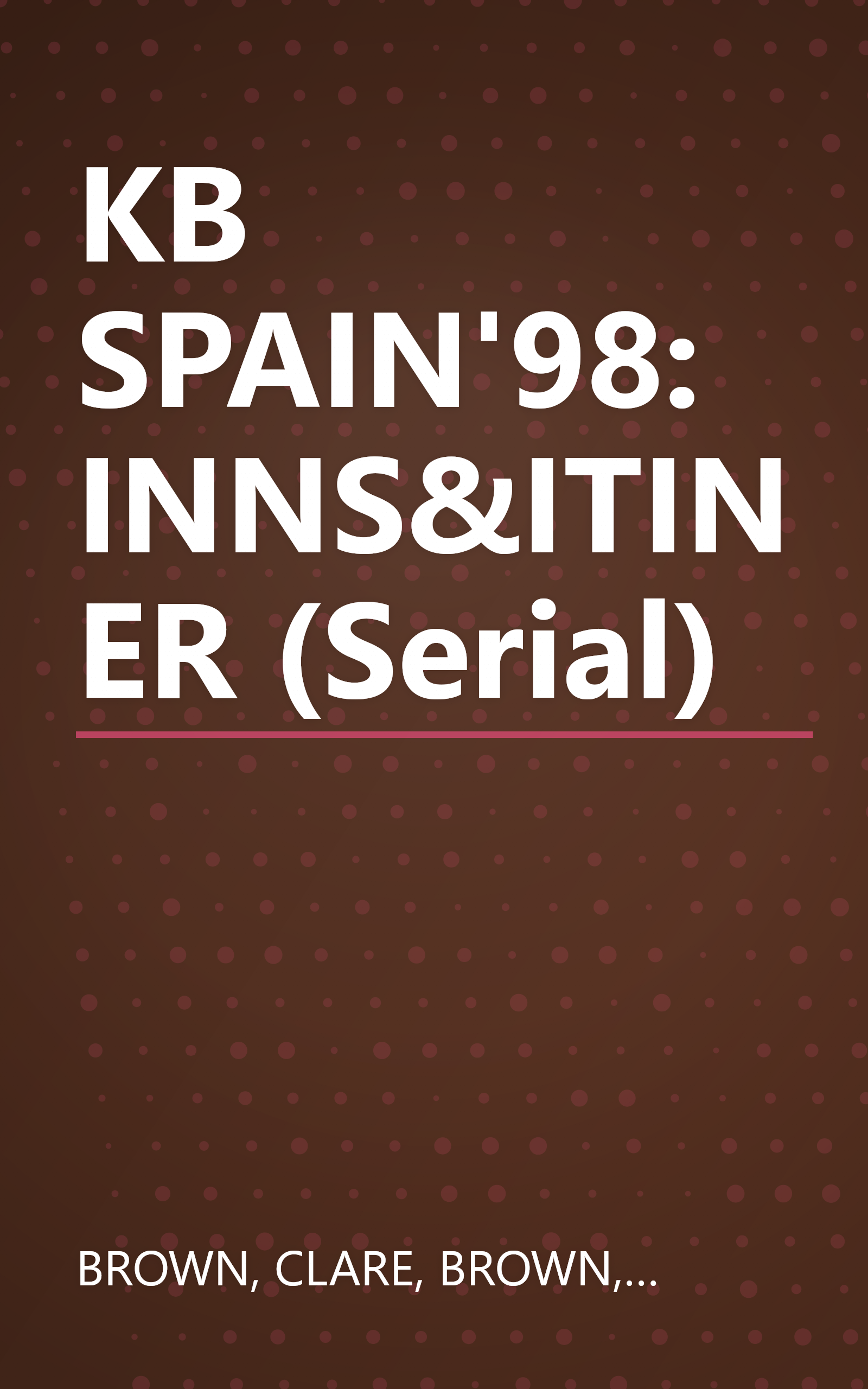 KB SPAIN'98: INNS&ITINER (Serial) book cover