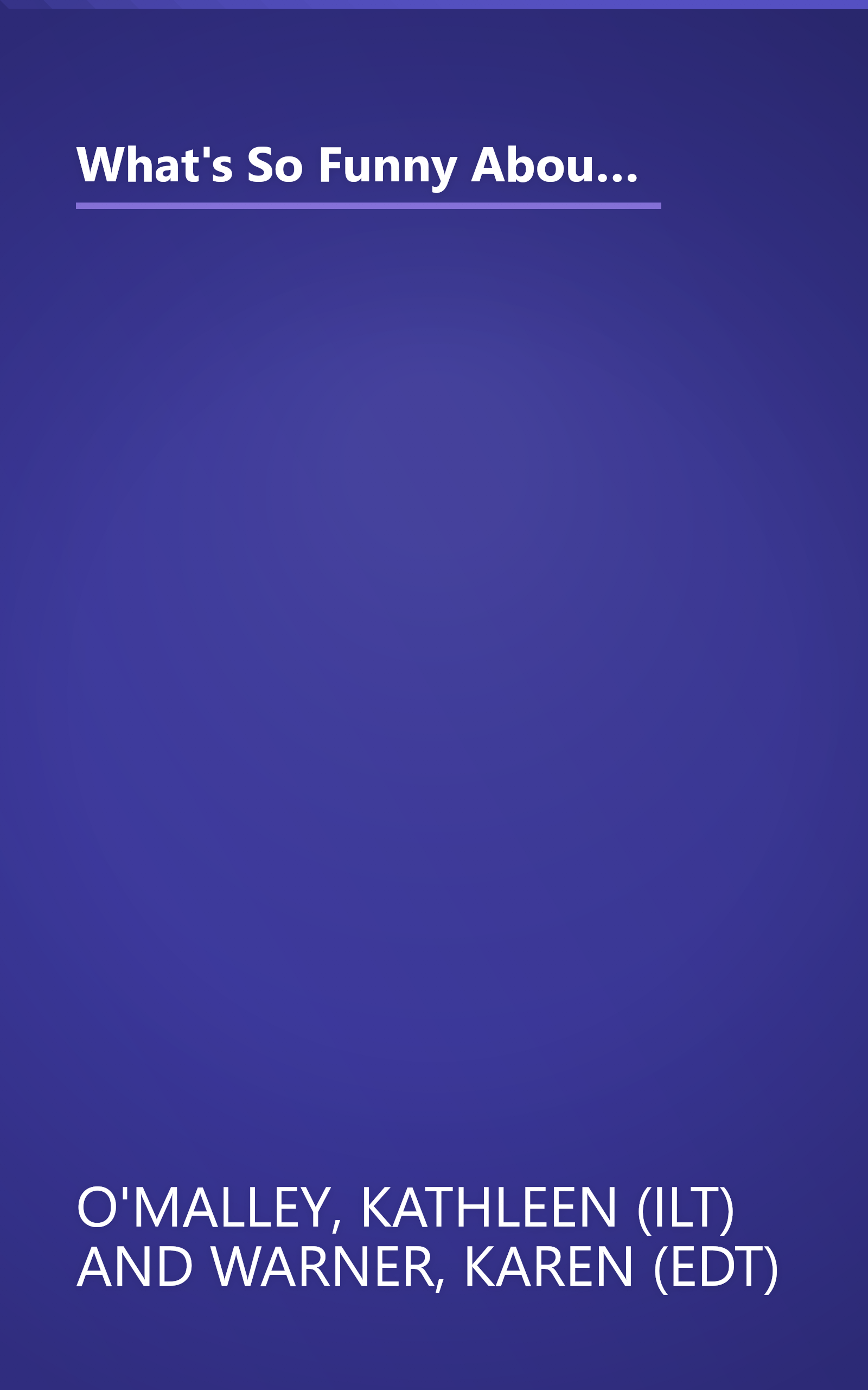 What's So Funny About Being Catholic?: An Uproarious Collection of Blasphemous Facts, Unholy Jokes, Irreverent Folklore, and More book cover